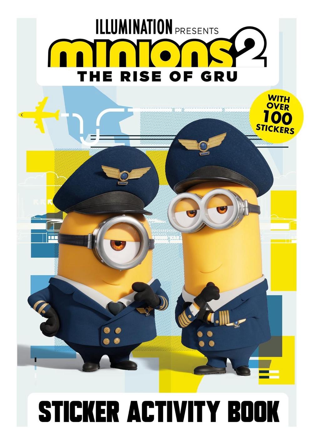 Minions 2: The Rise of Gru Official Sticker Activity Book by Minions ...