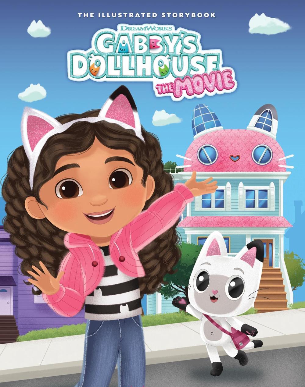 DreamWorks Gabby's Dollhouse: The Movie by Official Gabby's Dollhouse ...