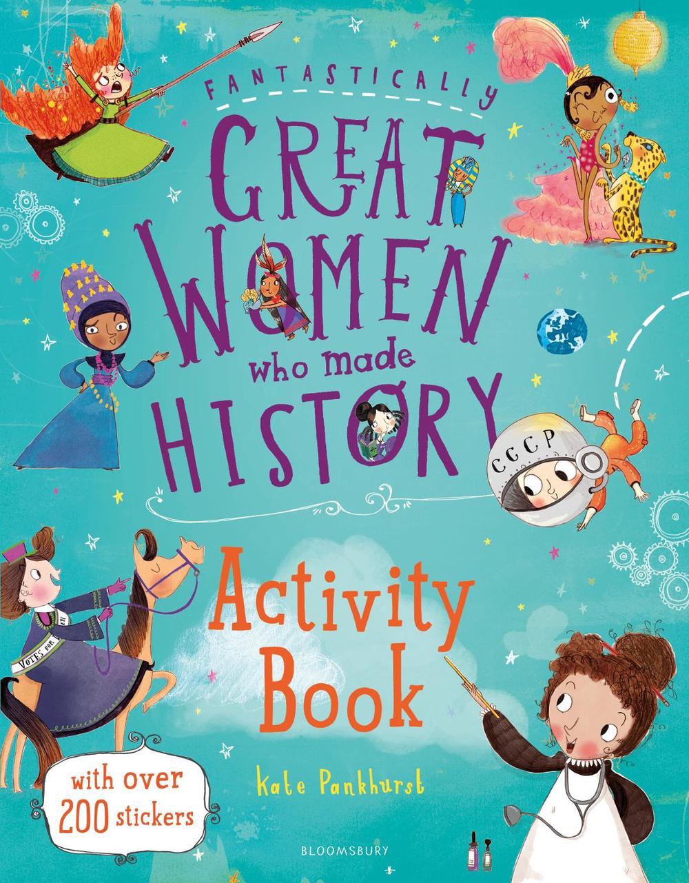 Fantastically Great Women Who Made History Activity Book by Kate ...