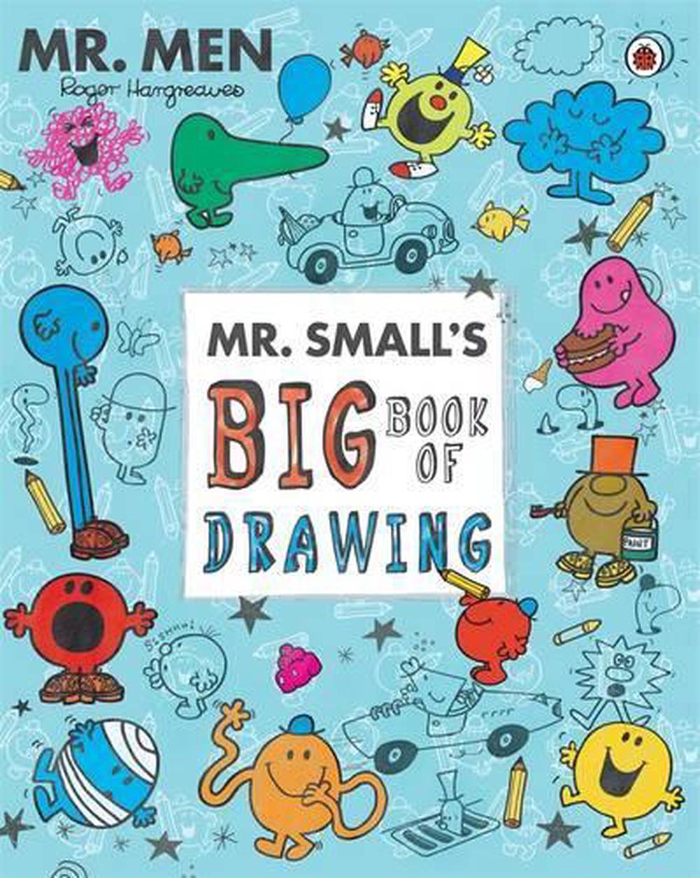 Mr Men and Little Miss: Mr Small's Big Book of Drawing by Roger ...