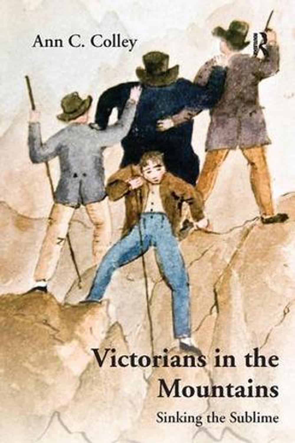 Victorians in the Mountains by Ann C. Colley, Hardcover, 9781409406334 ...
