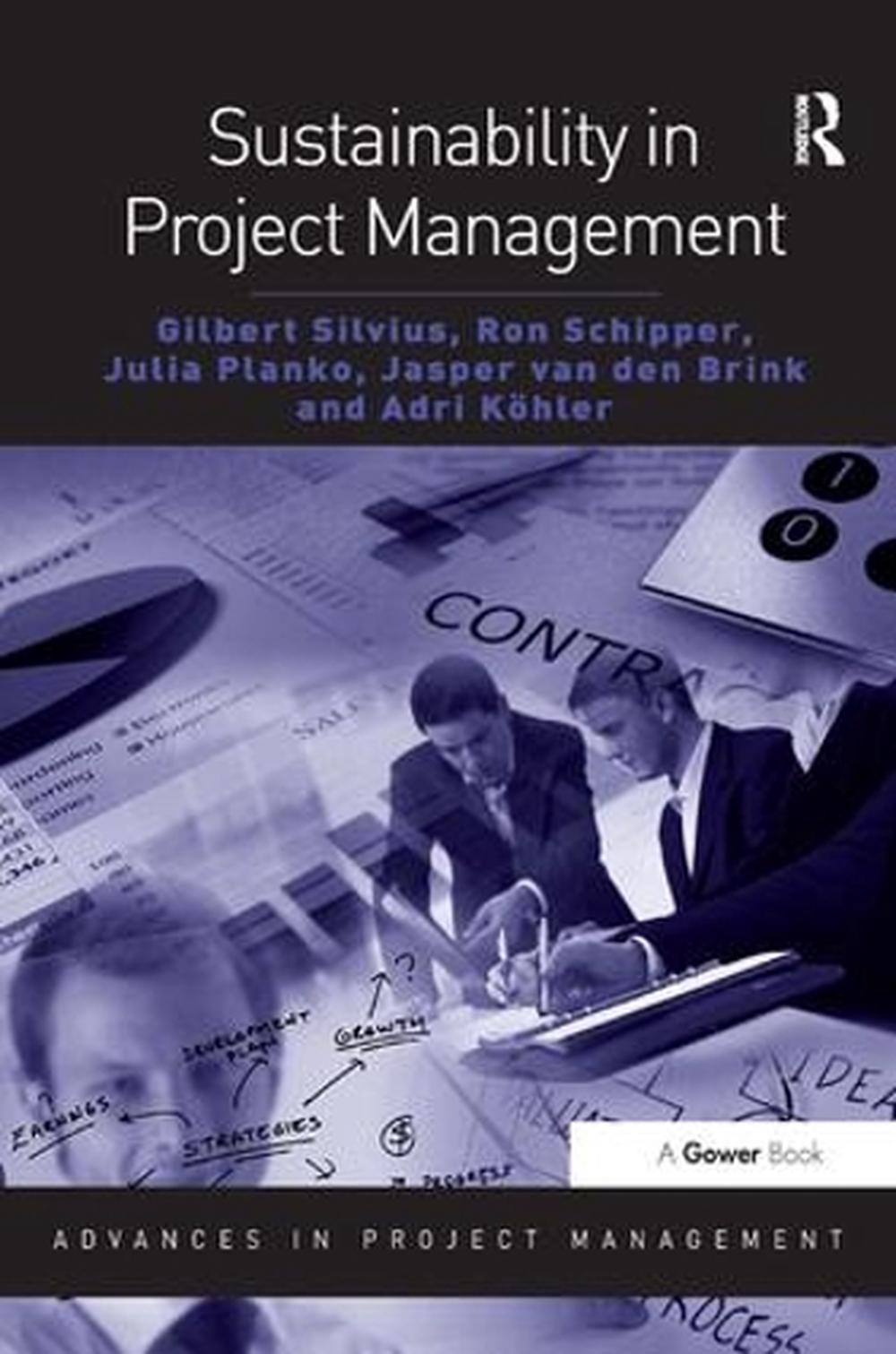 Sustainability in Project Management by Gilbert Silvius, Paperback ...