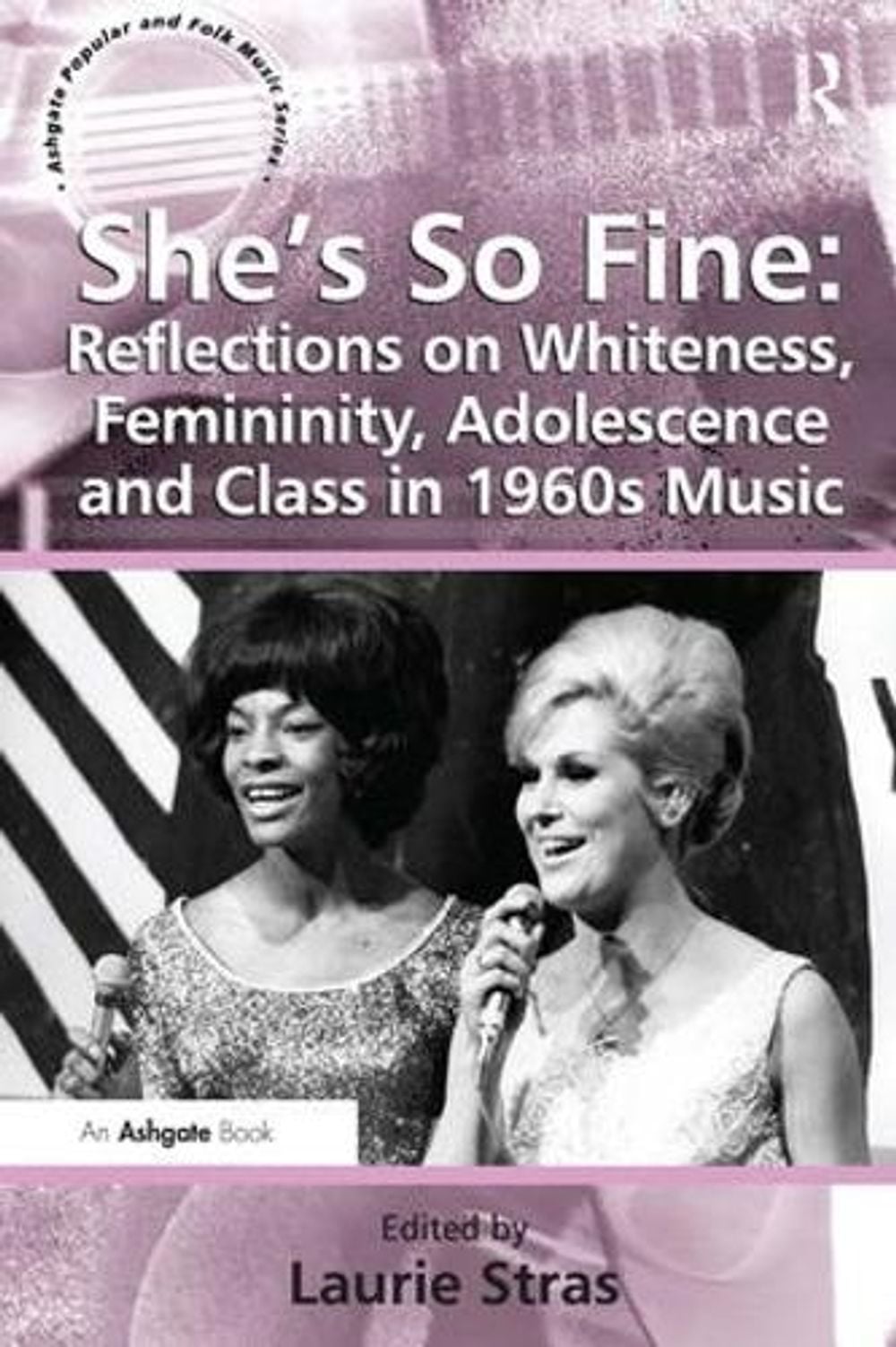 She's So Fine: Reflections on Whiteness, Femininity, Adolescence and ...