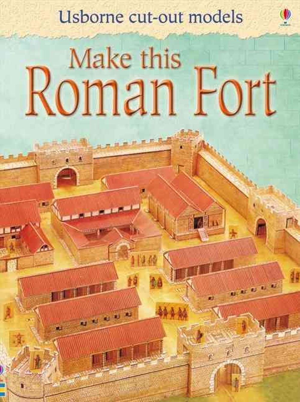 Make This Roman Fort by Iain Ashman, Paperback, 9781409506188 | Buy ...