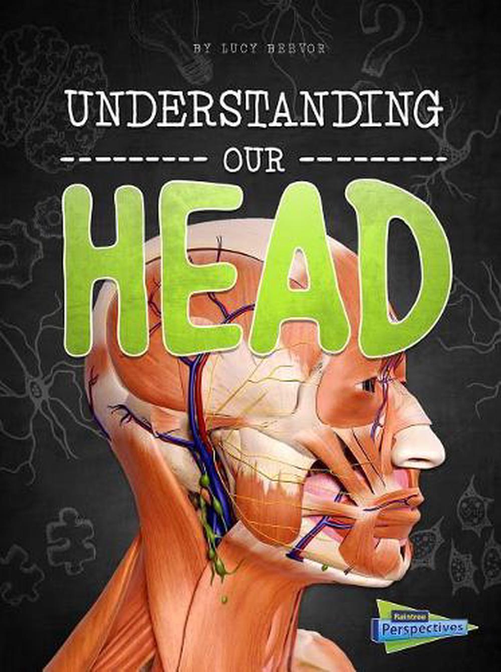 Understanding Our Head by Lucy Beevor, Hardcover, 9781410985804 | Buy ...