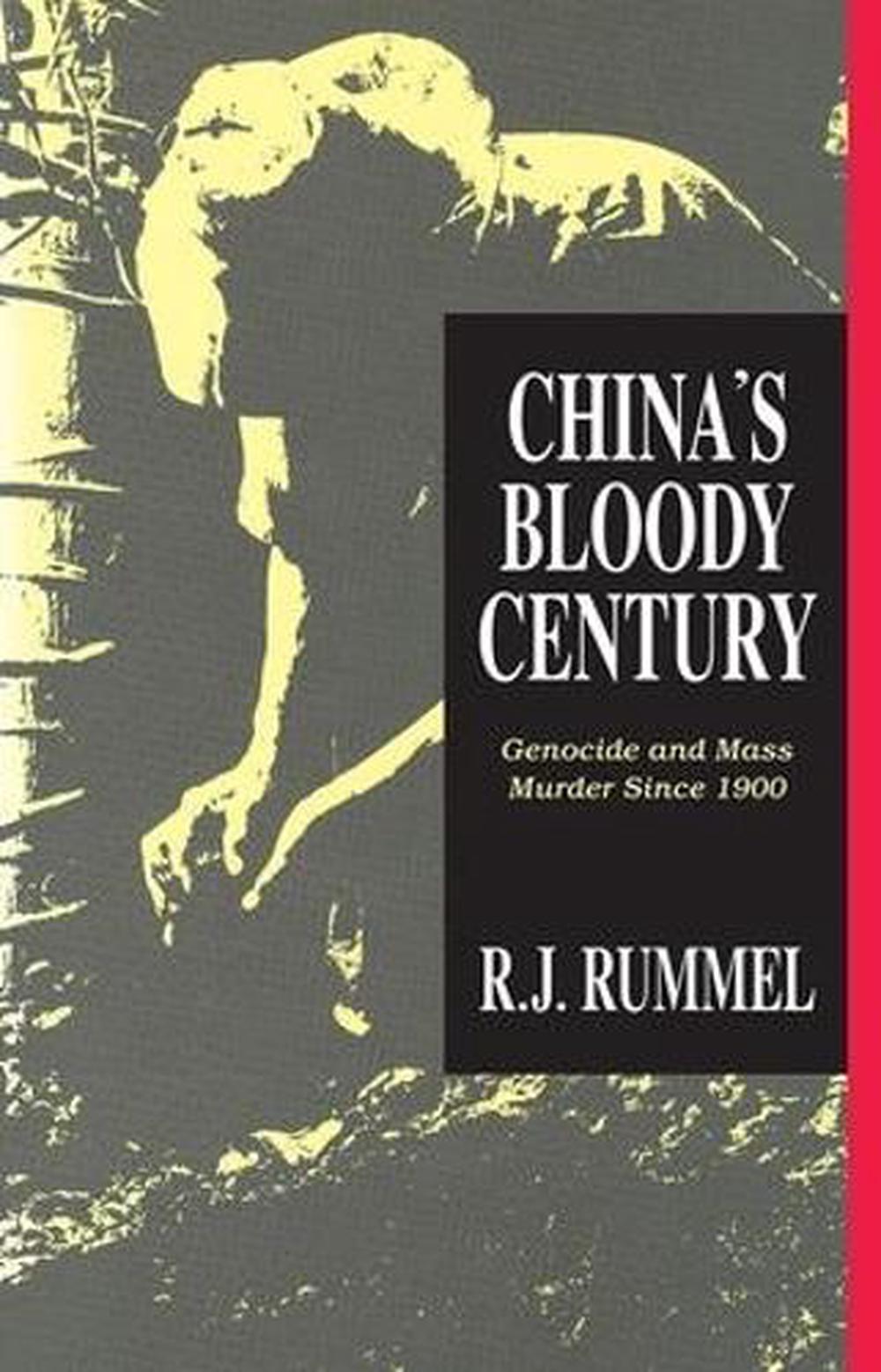 China's Bloody Century by R.J. Rummel, Paperback, 9781412806701 | Buy ...