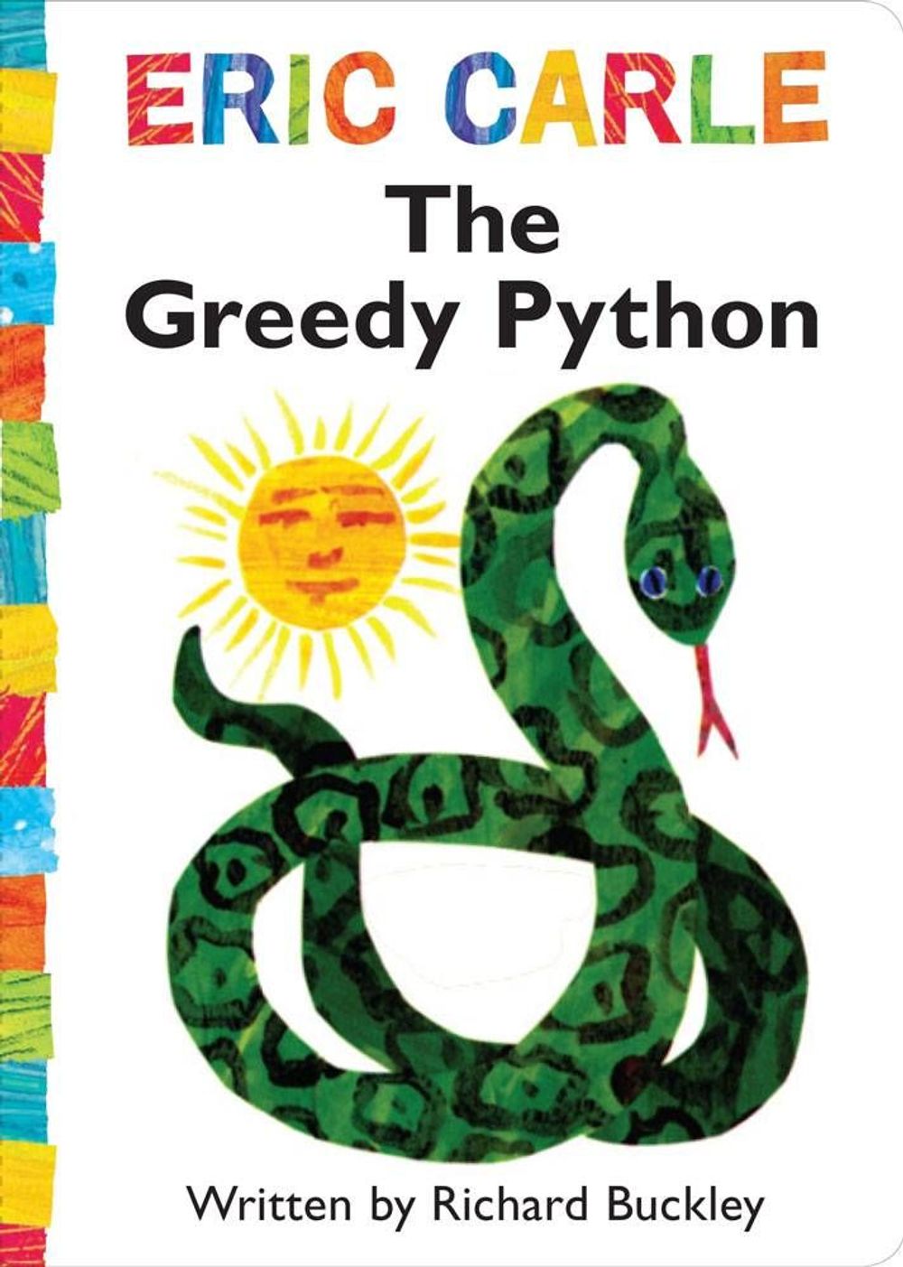 The Greedy Python by Eric Carle, Board Books, 9781416982906 | Buy ...