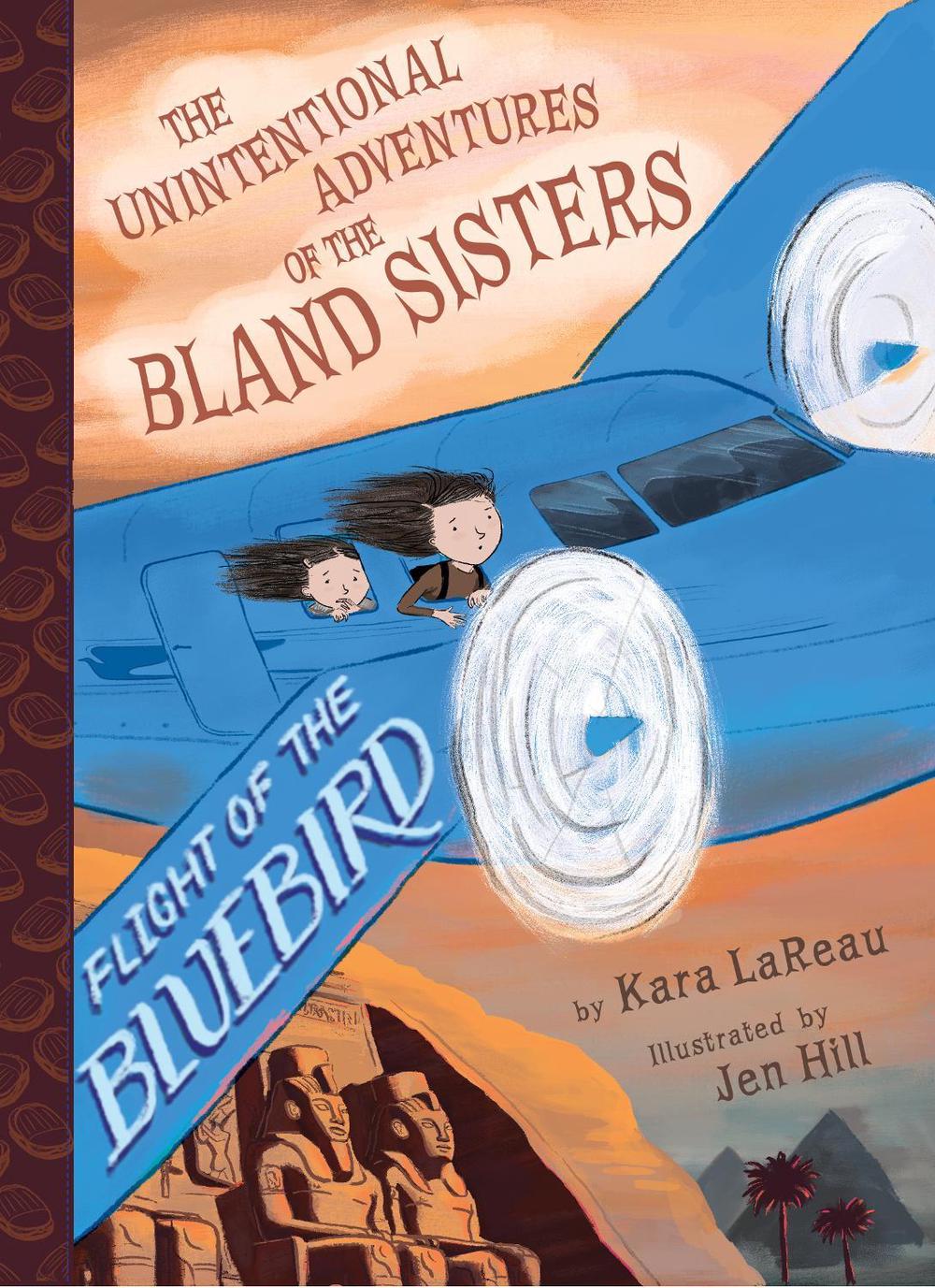 Flight of the Bluebird (The Unintentional Adventures of the Bland ...