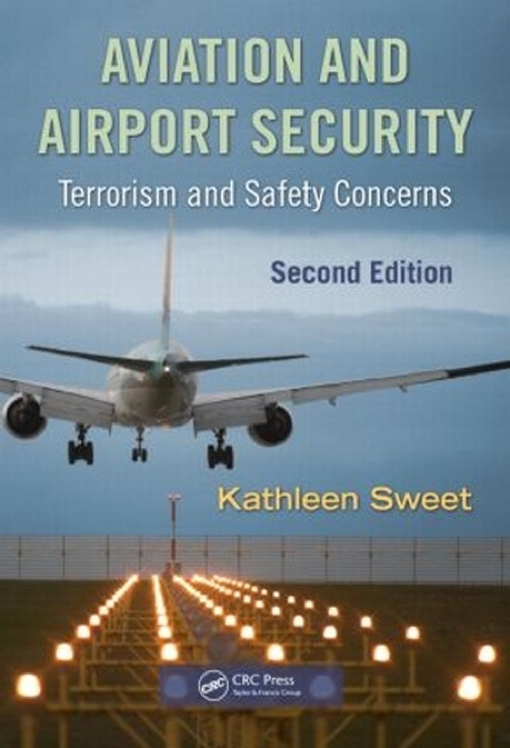 Aviation and Airport Security, 2nd Edition by Kathleen Sweet, Hardcover ...
