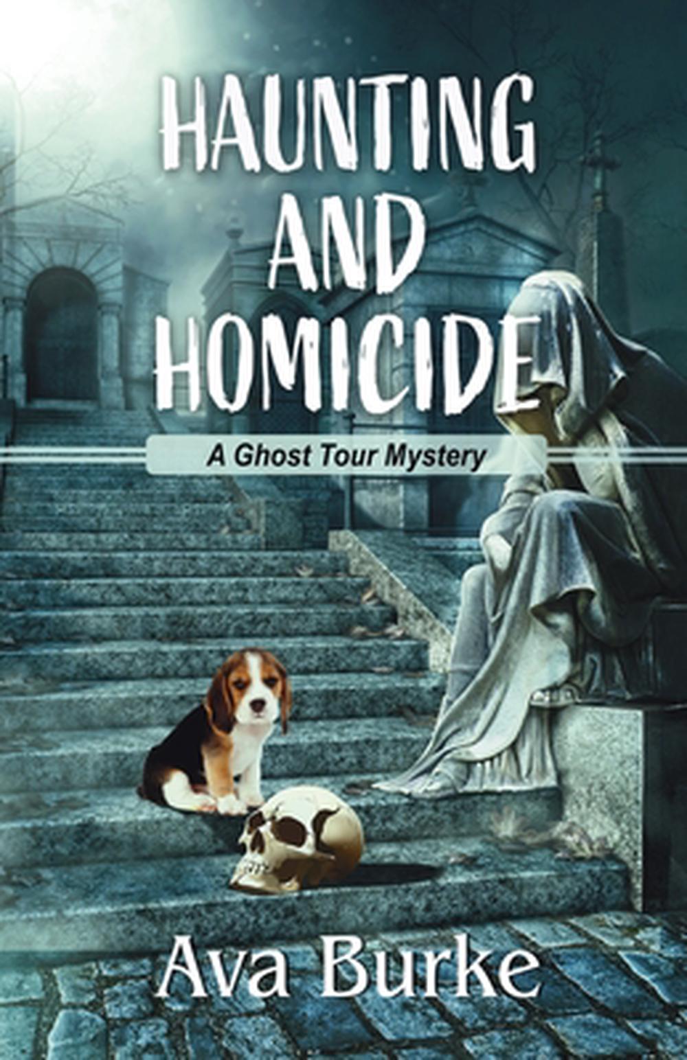 Haunting and Homicide by Ava Burke, Paperback, 9781420525717 | Buy ...