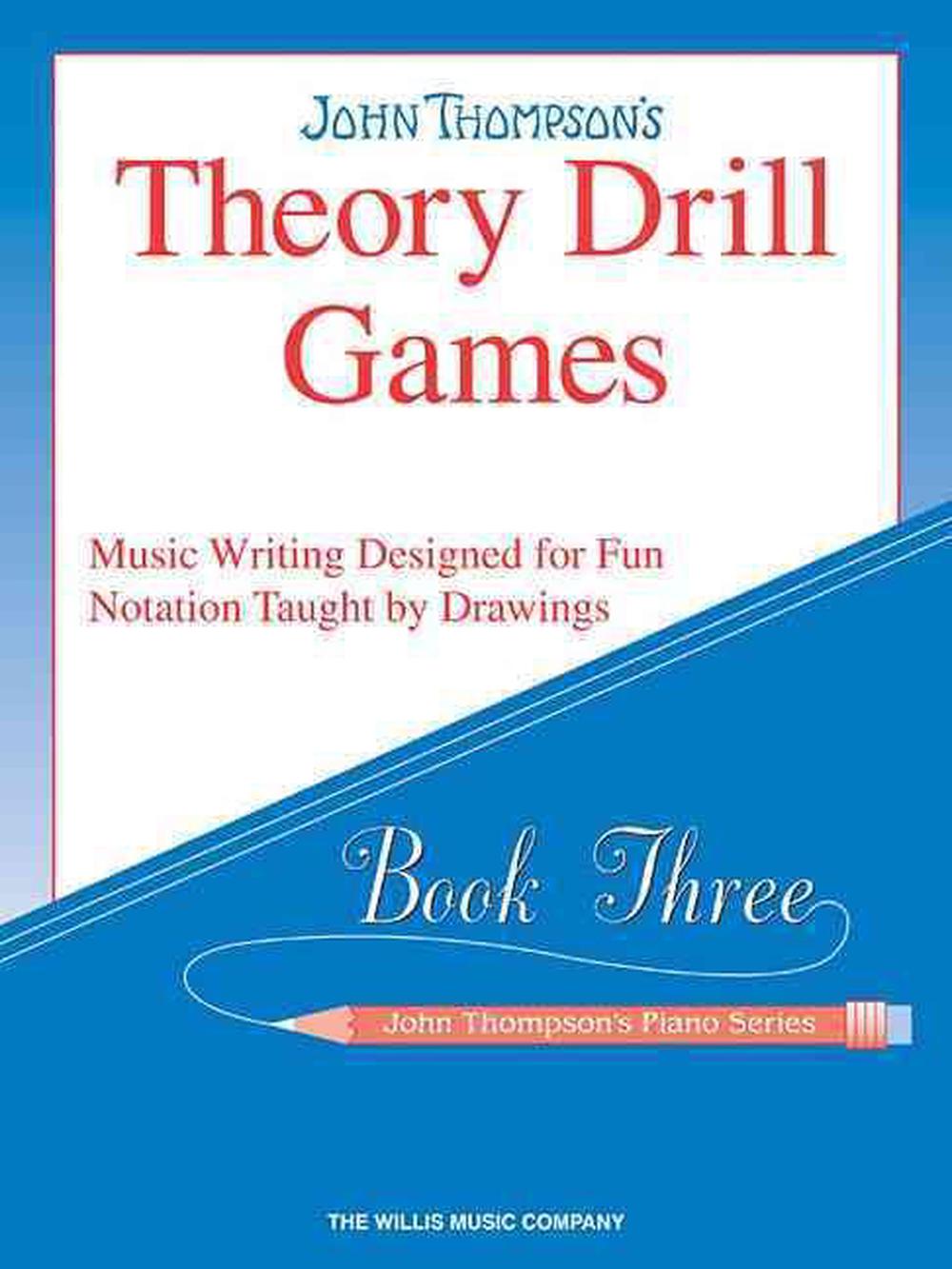 Theory Drill Games Set 3: Early Elementary Level by John Thompson ...