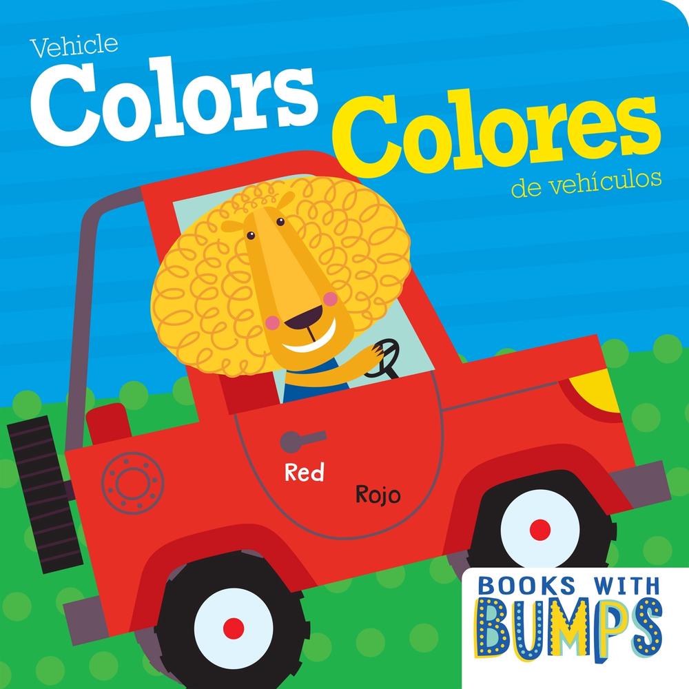 Books with Bumps: Vehicle Colors/Colores de vehículos by 7 Cats Press ...