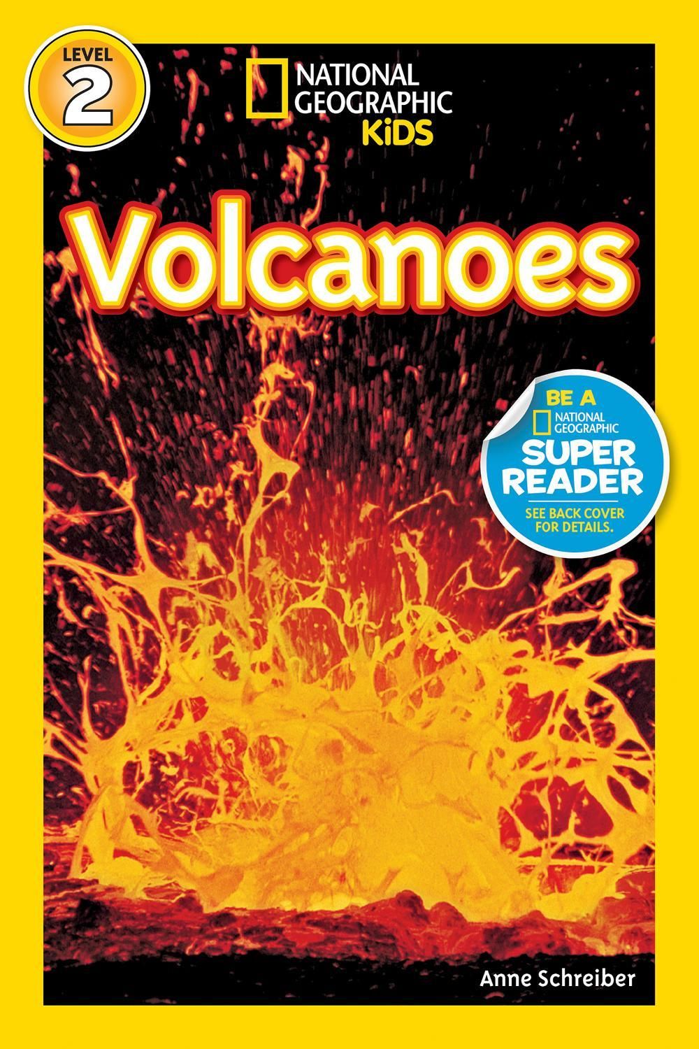 National Geographic Kids Readers: Volcanoes by Anne Schreiber ...