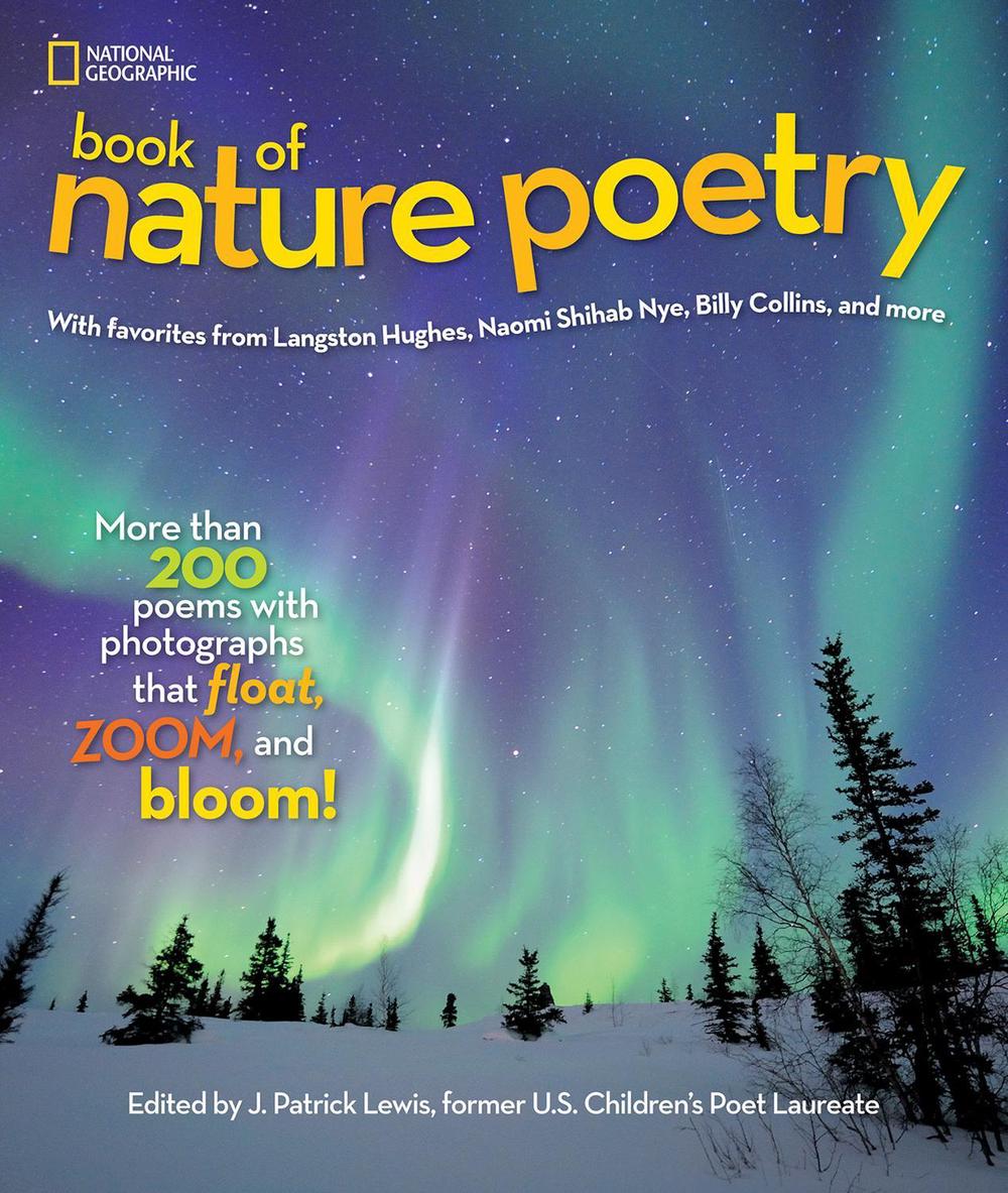 National Geographic Kids Book of Nature Poetry by J. Patrick Lewis ...