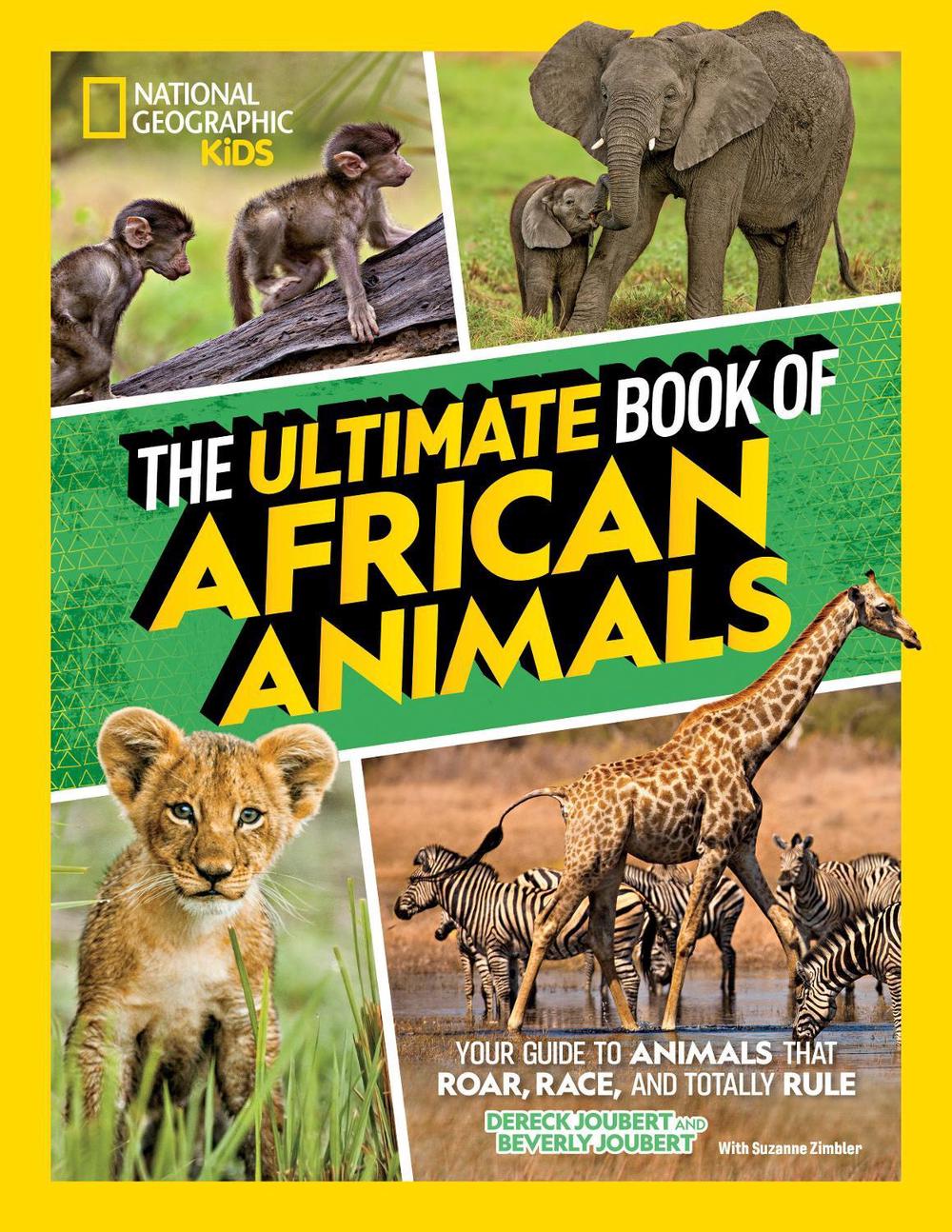 The Ultimate Book of African Animals by Beverly Joubert, Hardcover ...