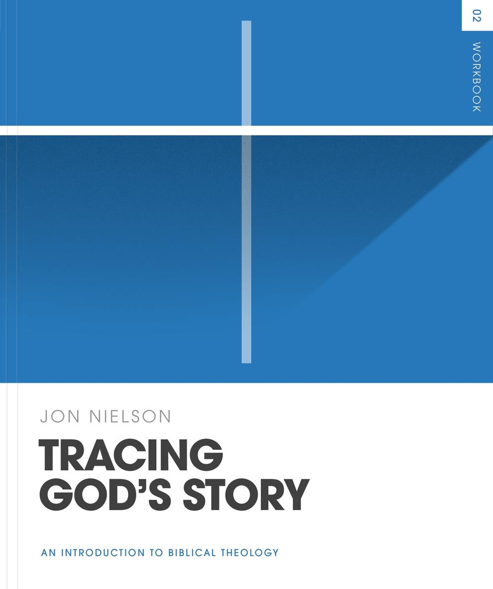 Tracing God's Story Workbook by Jon Nielson, Paperback, 9781433587429 ...