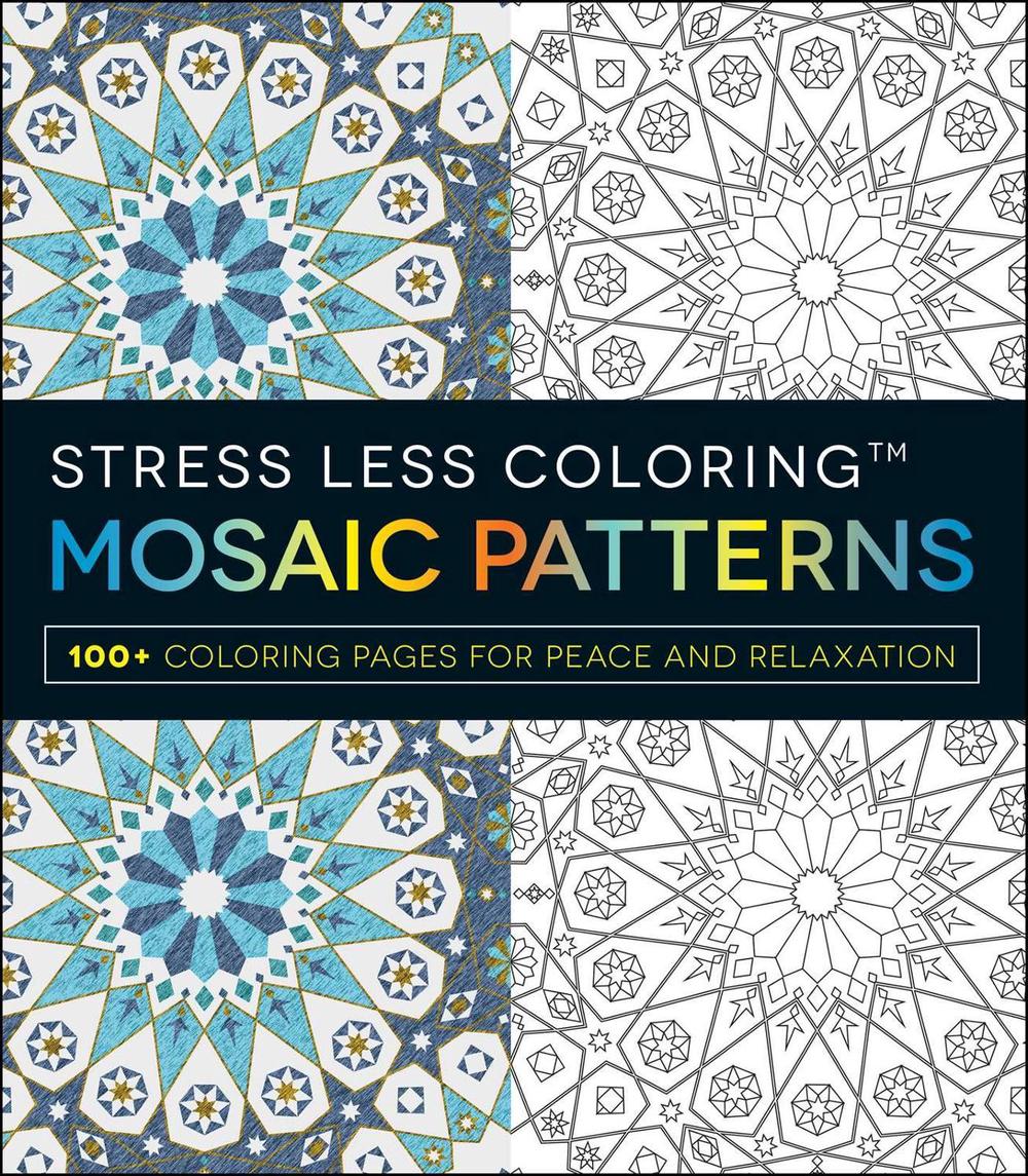 Stress Less Coloring - Mosaic Patterns | Buy online at The Nile
