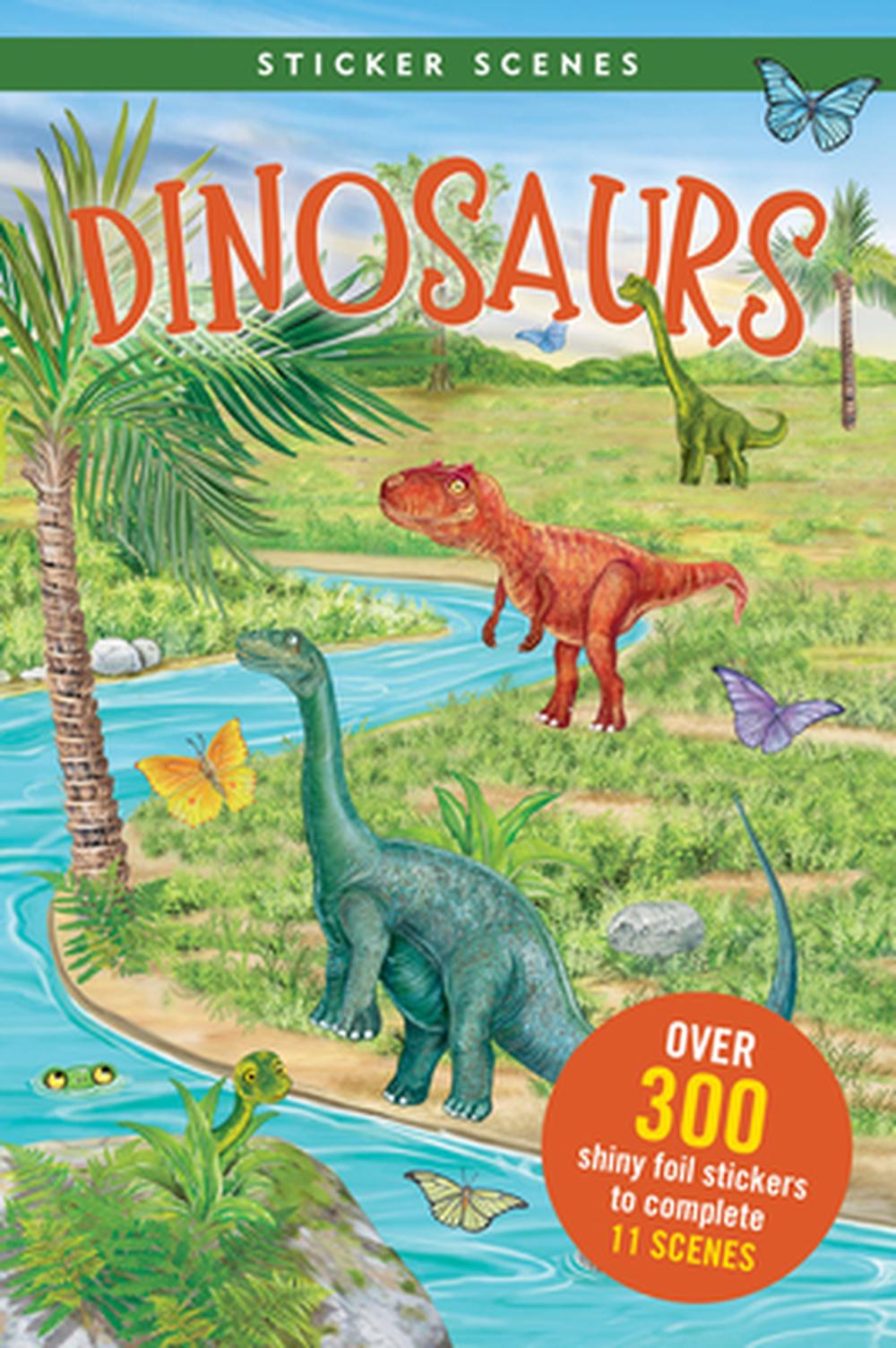 Sticker Scenes - Dinosaurs (Create 11 Scenes Using Over 300 Stickers ...