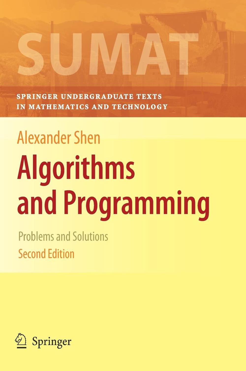Algorithms and Programming: Problems and Solutions by Alexander Shen ...