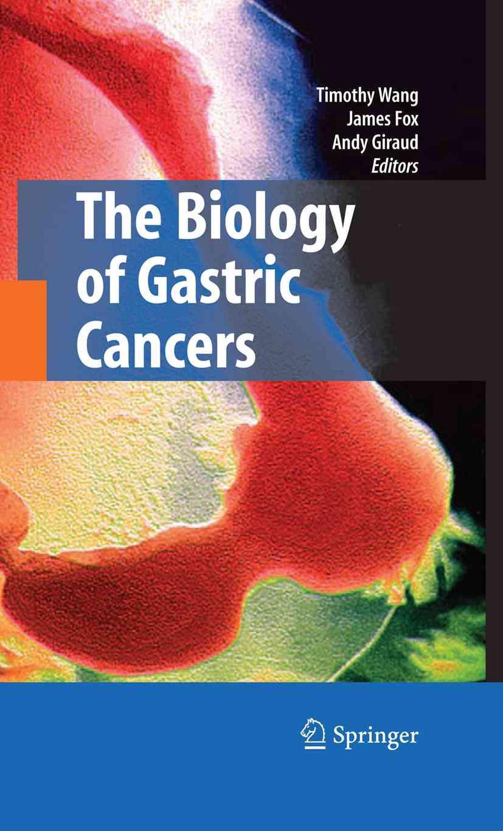 The Biology of Gastric Cancers, 1st Edition by Timothy Wang, Paperback ...