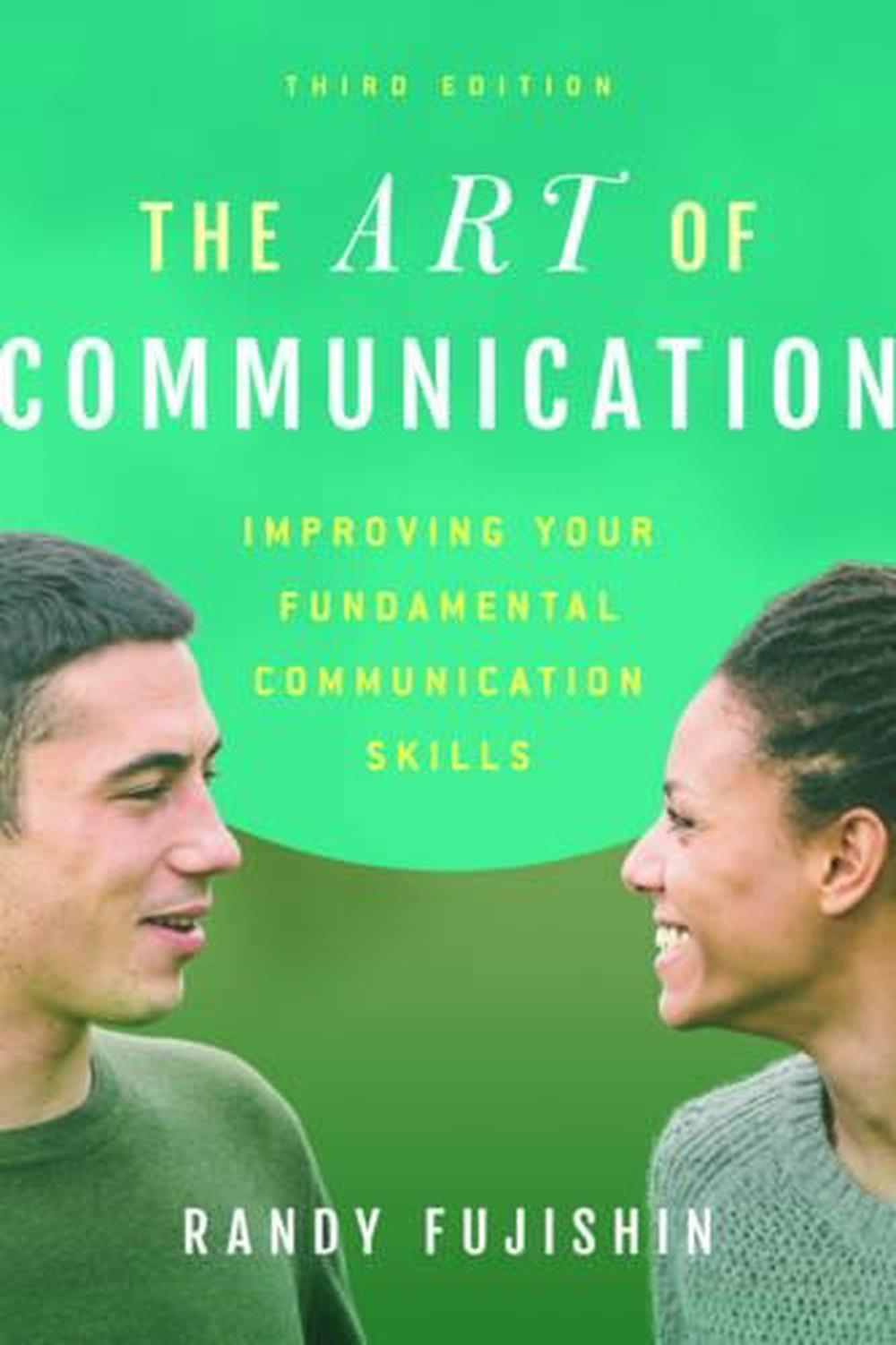The Art of Communication by Randy Fujishin, Paperback, 9781442266230 ...