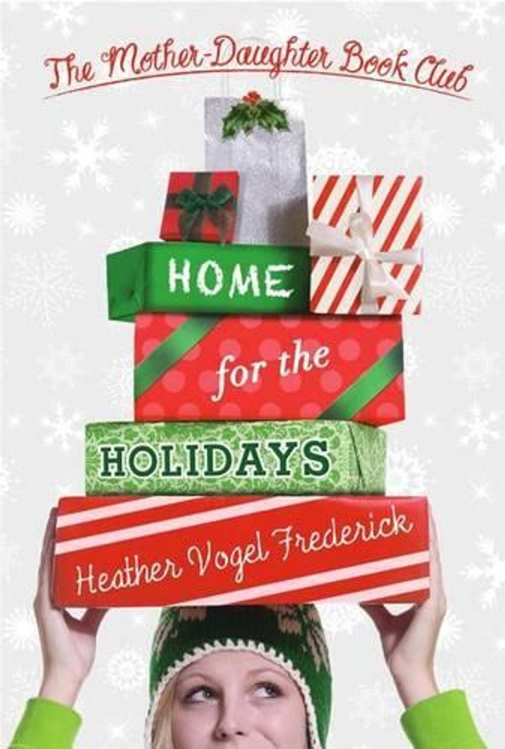Home for the Holidays by Heather Vogel Frederick, Paperback ...