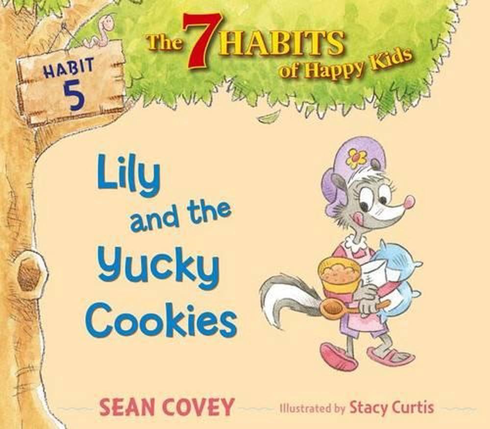 Lily and the Yucky Cookies by Sean Covey, Hardcover, 9781442476493 ...