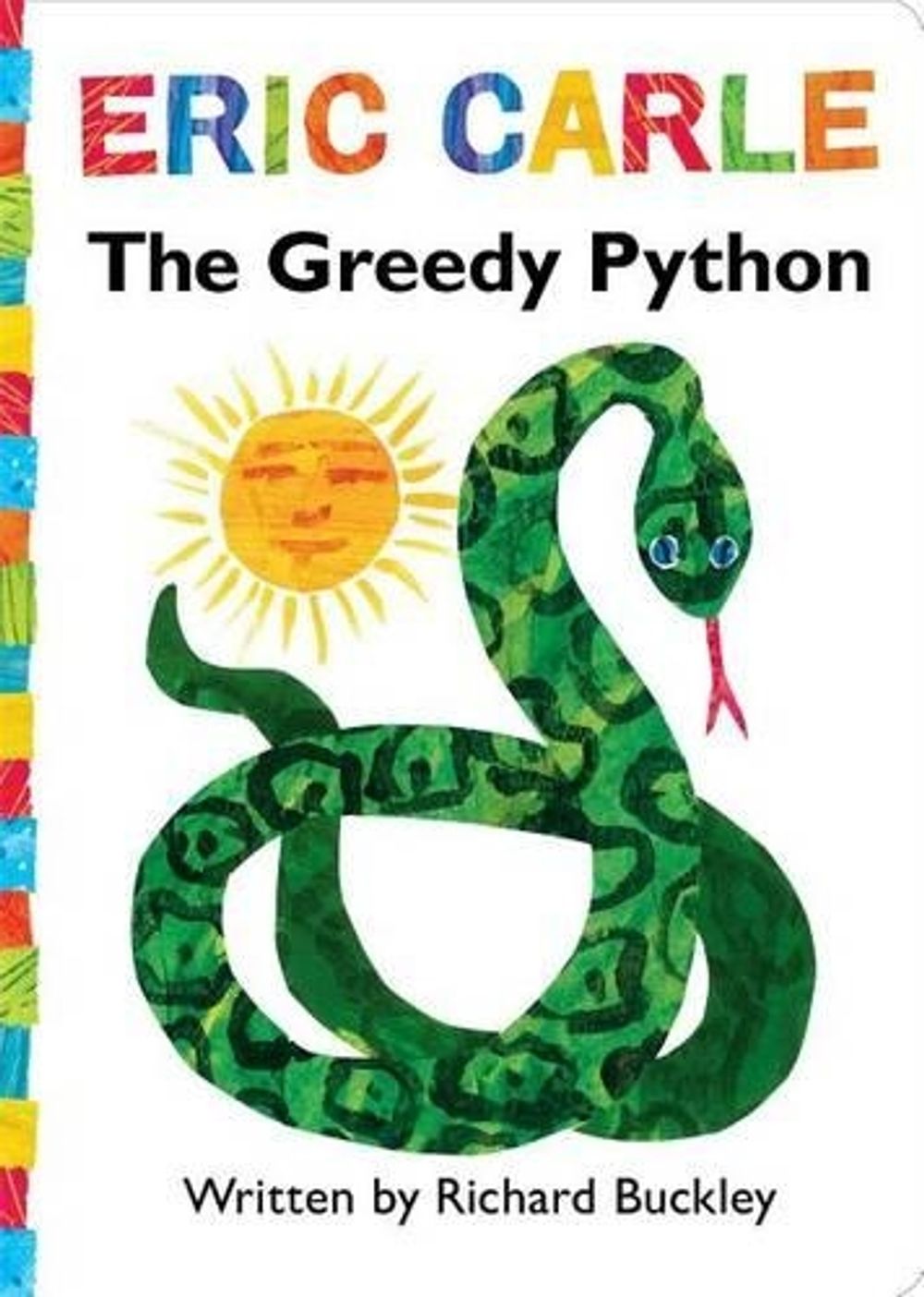 The Greedy Python by Eric Carle, Board Book, 9781442489912 | Buy online ...