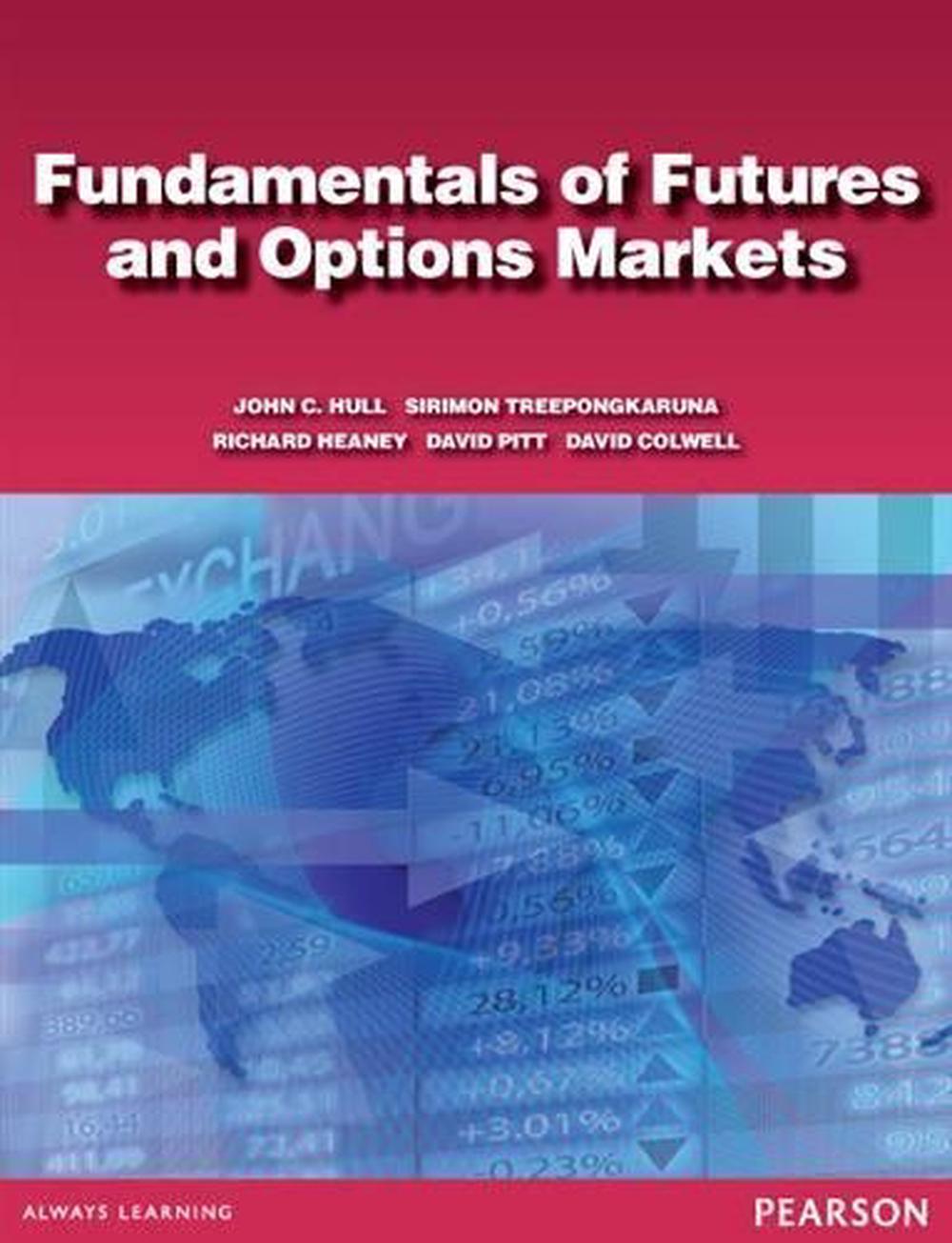 Fundamentals of Futures and Options Markets, Australasian Edition, 1st ...