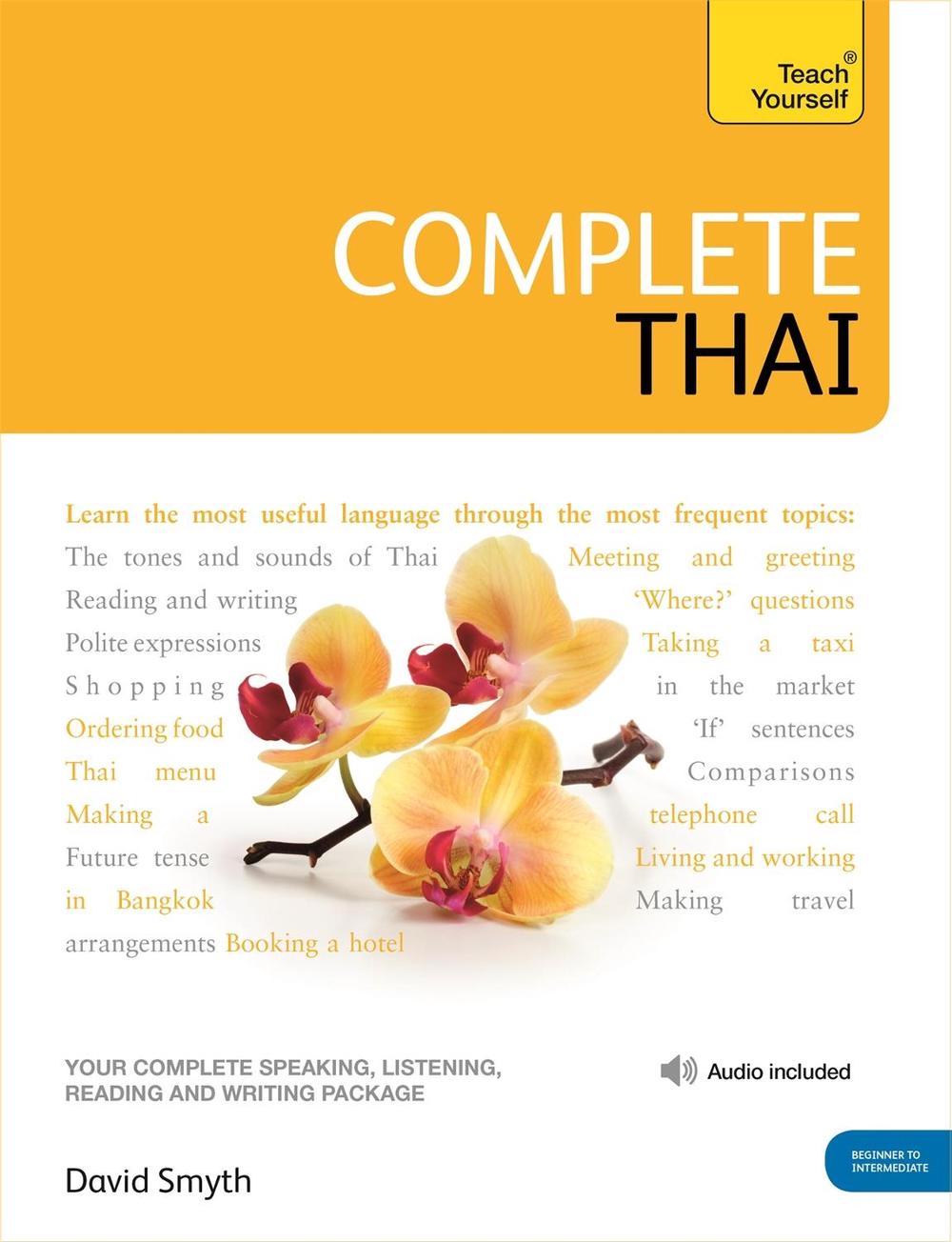 Complete Thai Beginner to Intermediate Course by David Smyth, Book ...