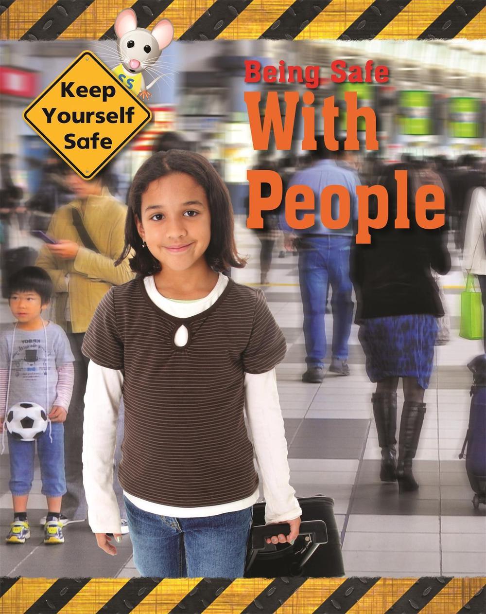 Keep Yourself Safe: Being Safe With People by Honor Head, Paperback ...
