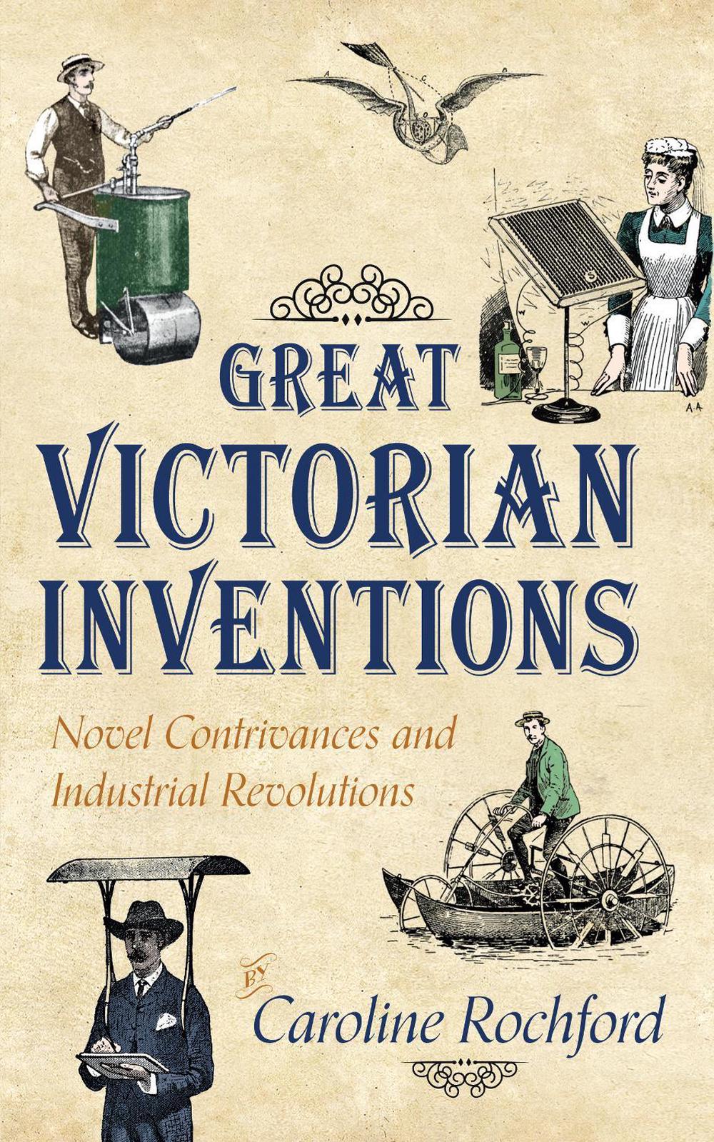Great Victorian Inventions by Caroline Rochford, Paperback ...