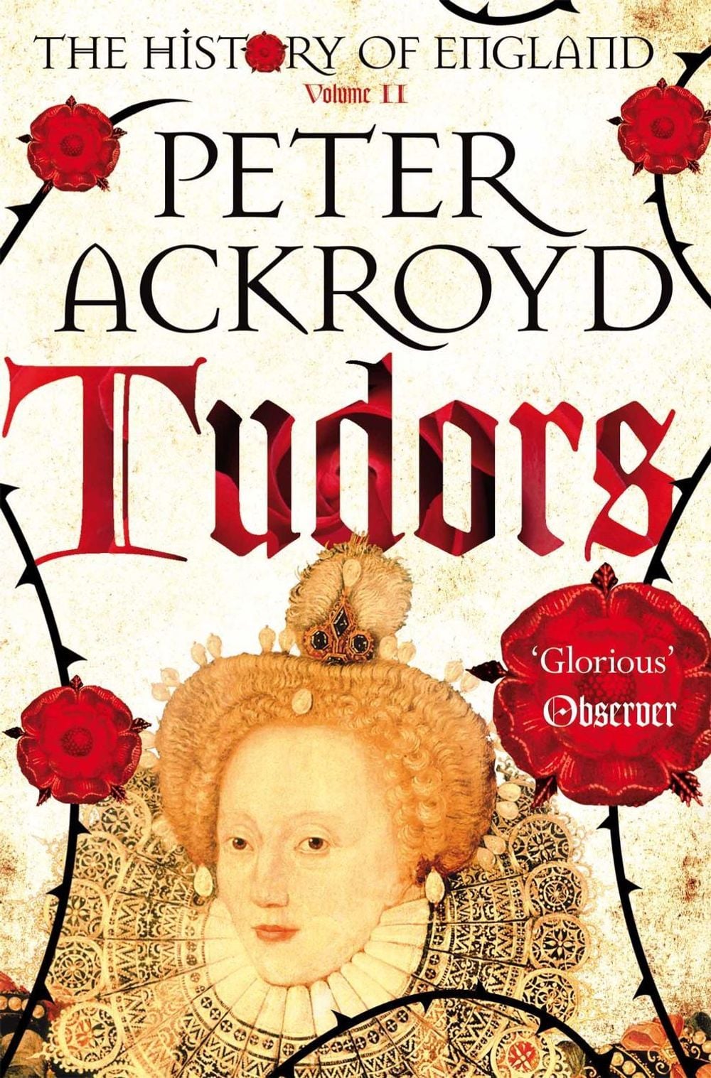 Tudors by Peter Ackroyd, Paperback, 9781447236818 | Buy online at The Nile