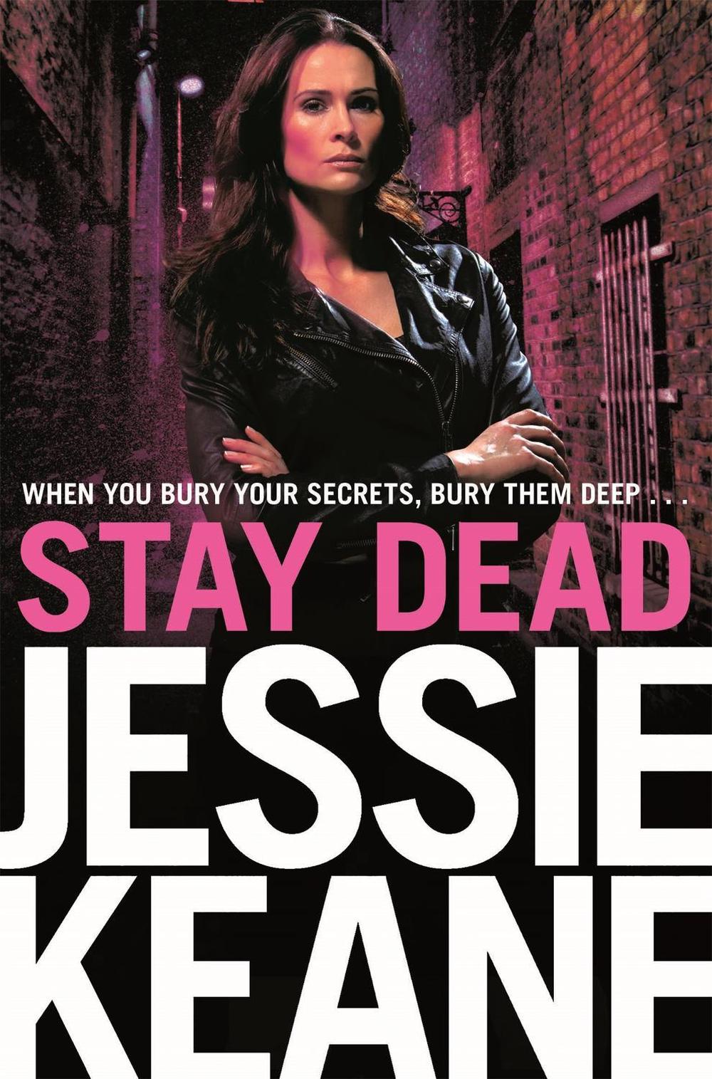 Stay Dead by Jessie Keane, Paperback, 9781447254348 | Buy online at The ...