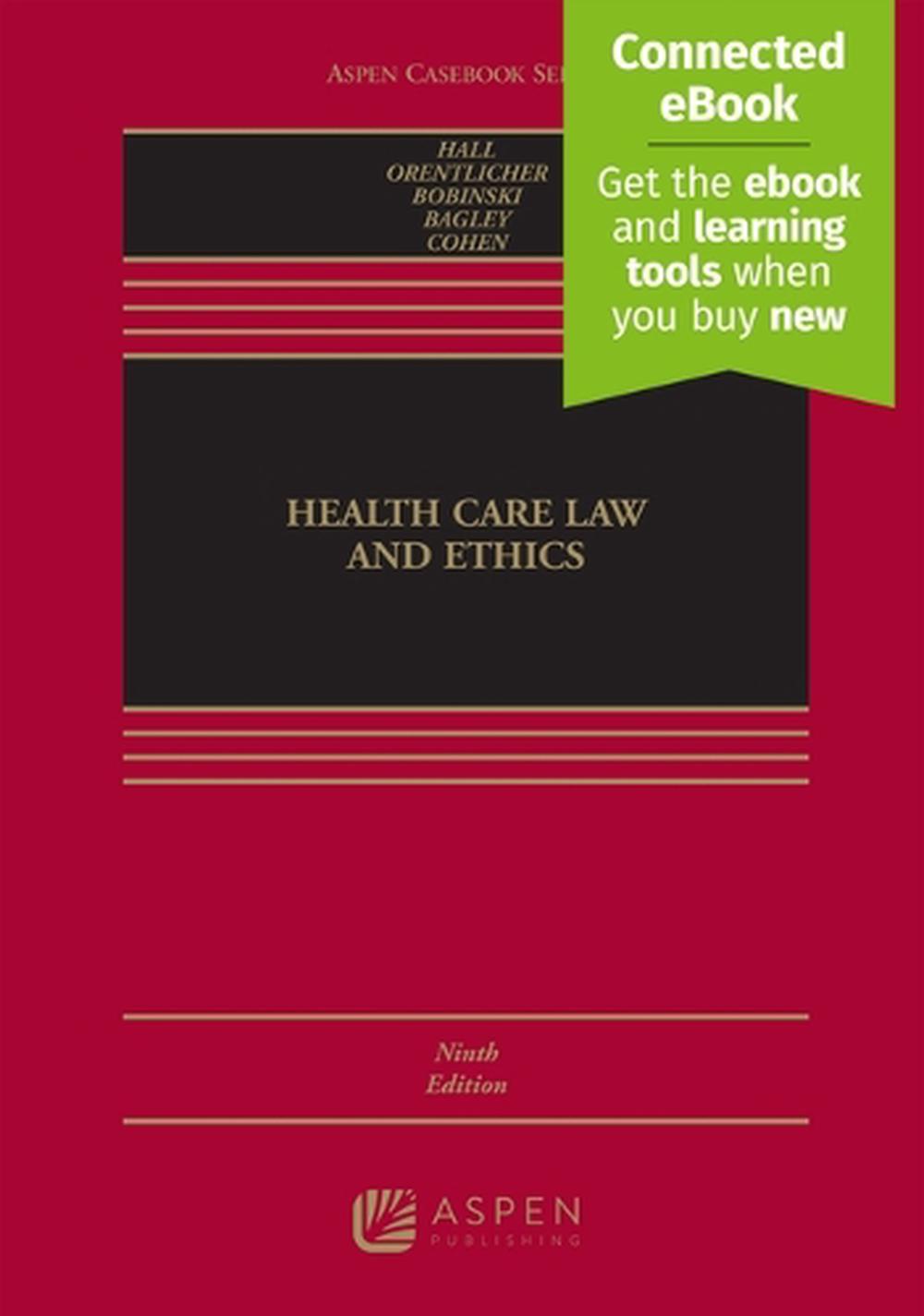 Health Care Law and Ethics, 9th Edition by Mark A. Hall, Hardcover ...