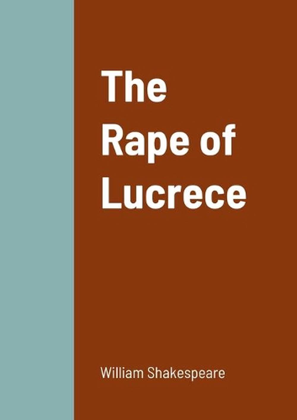 The Rape of Lucrece by William Shakespeare, Paperback, 9781458330338 ...