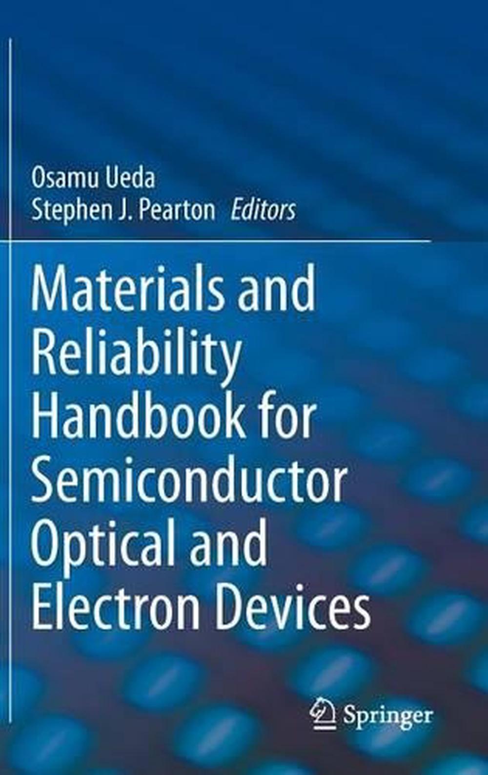 Materials and Reliability Handbook for Semiconductor Optical and ...