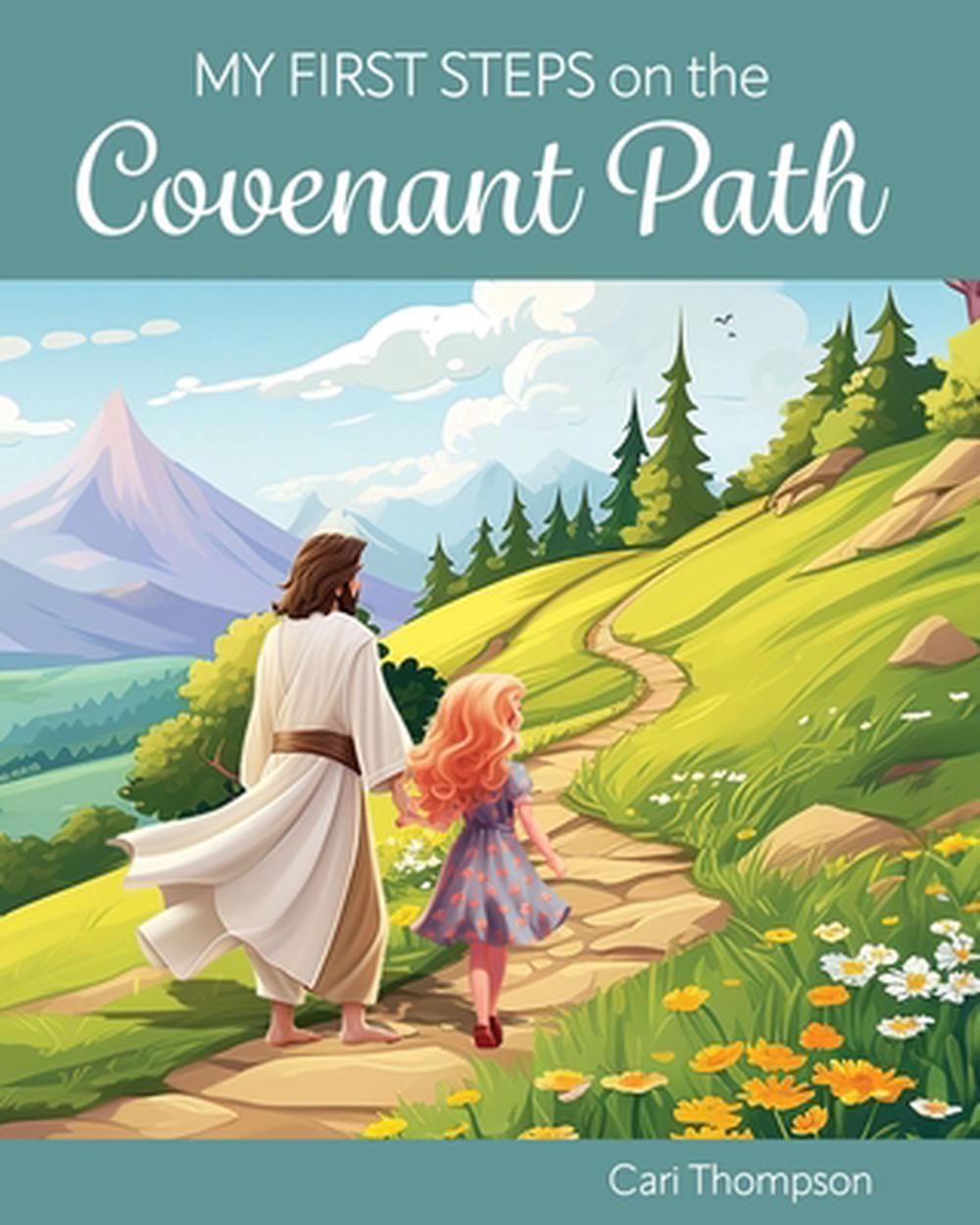 My First Steps on the Covenant Path (Girl Version) by Carolyn Thompson ...