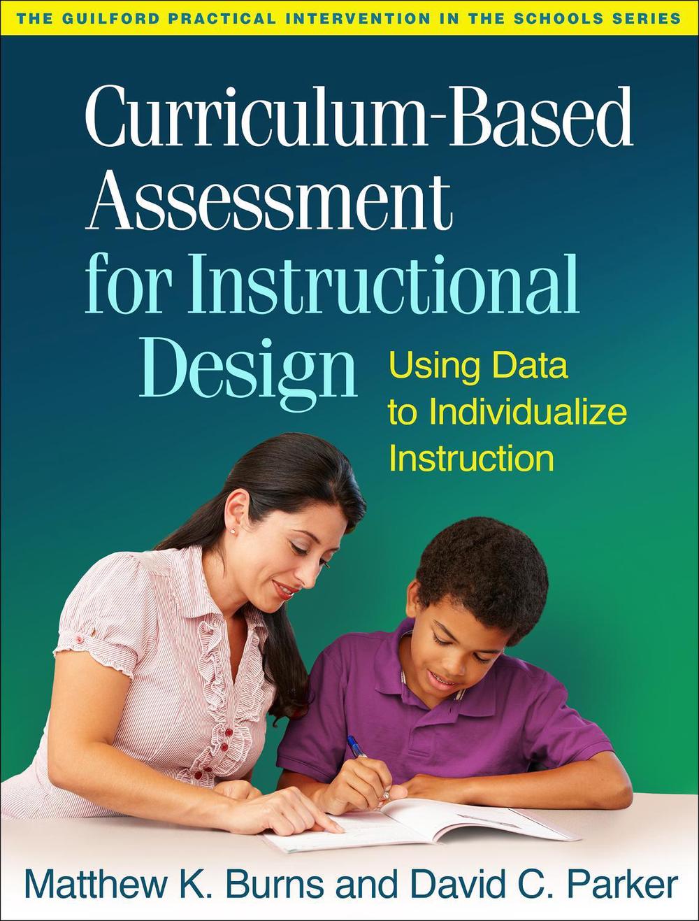 Curriculum Based Assessment For Instructional Design Using Data To curriculum-based-assessment-for-instructional-design-using-data-to
