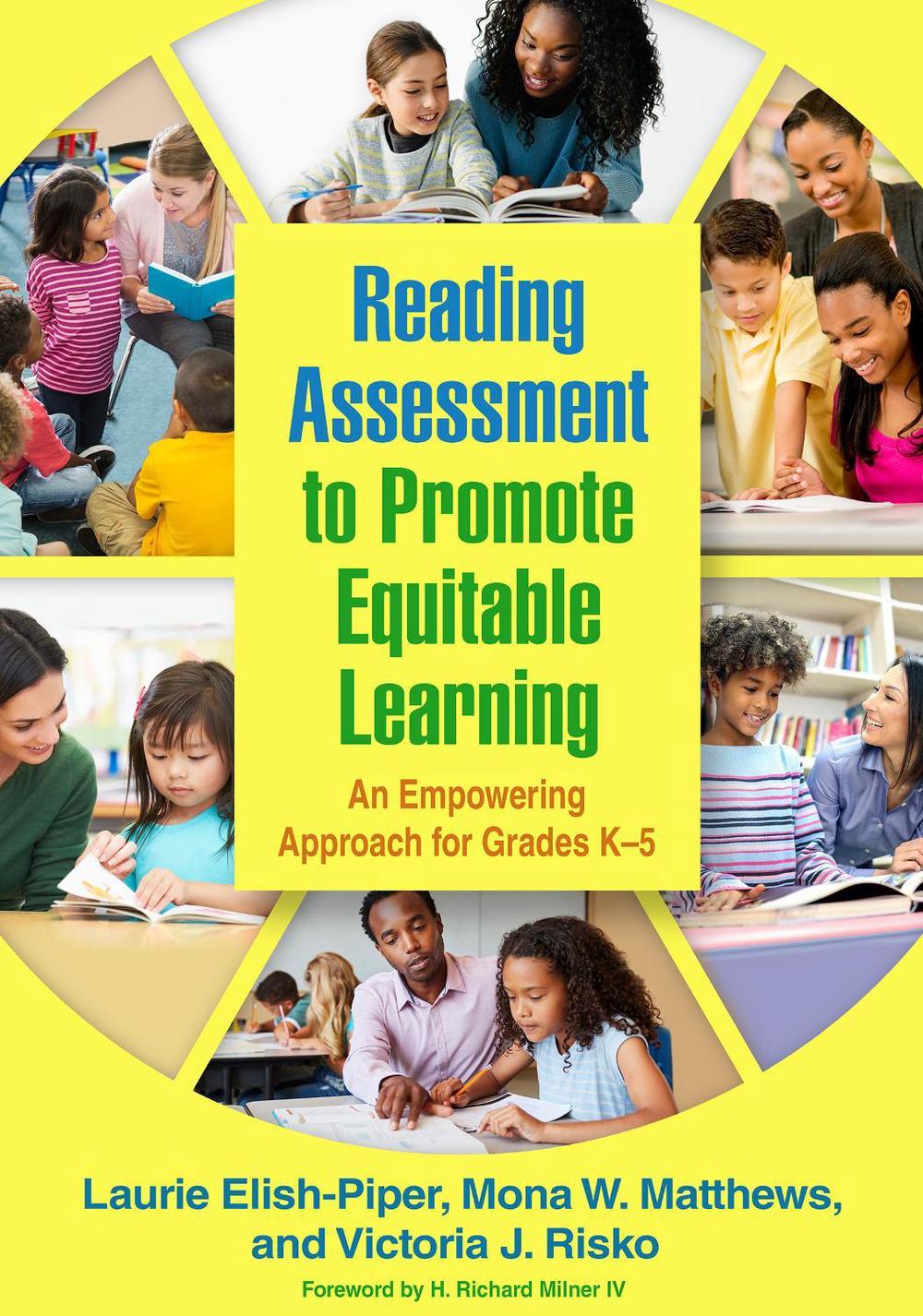 Reading Assessment to Promote Equitable Learning by Laurie Elish-Piper ...