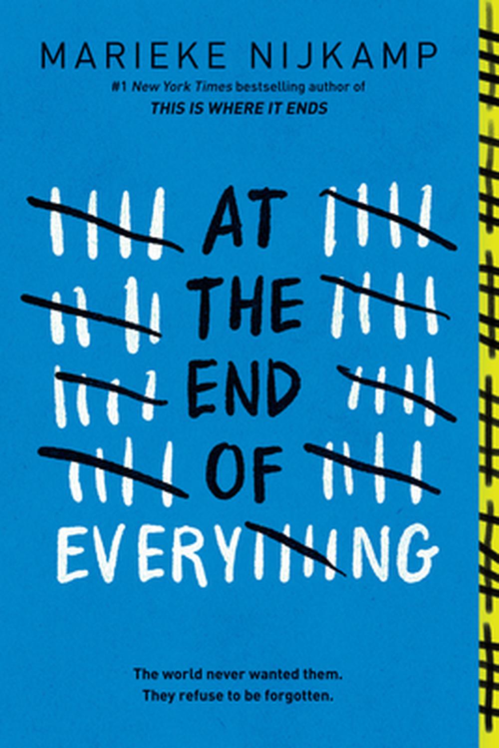 At the End of Everything by Marieke Nijkamp, Paperback, 9781464222696 ...