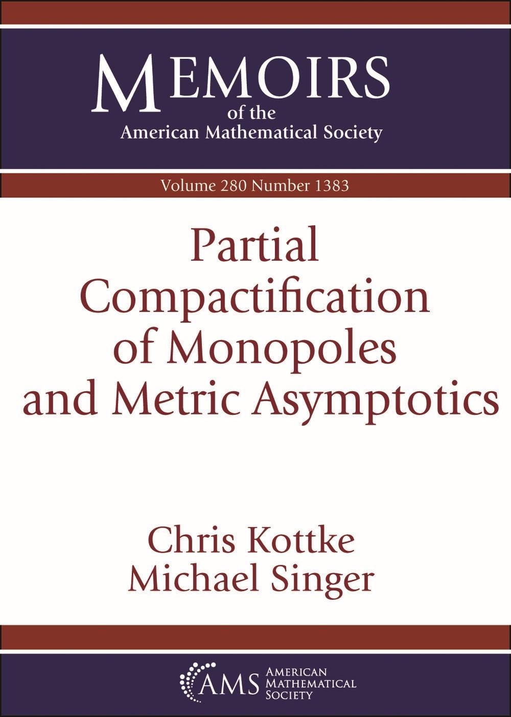 Partial Compactification of Monopoles and Metric Asymptotics by Chris ...