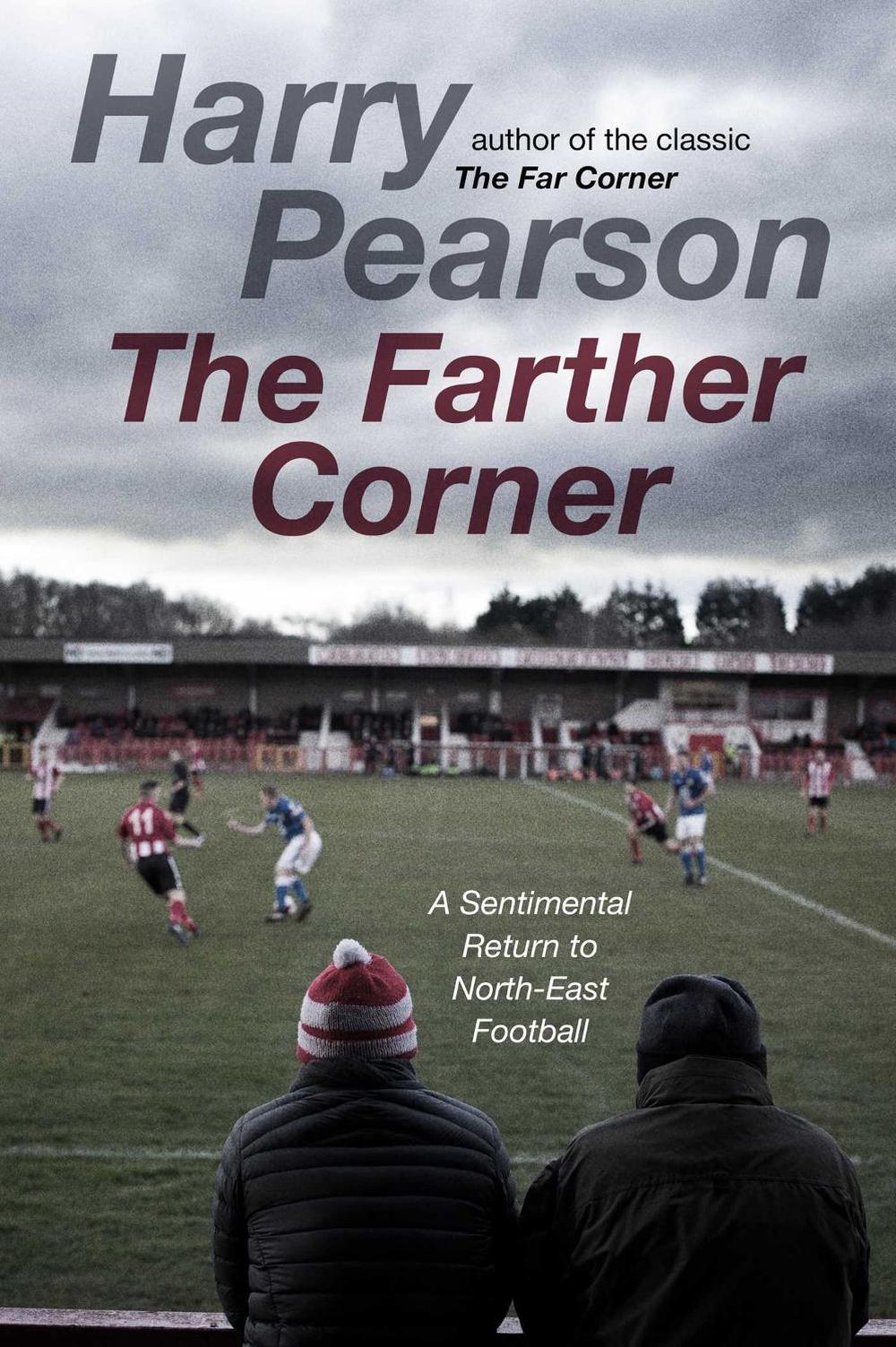 The Farther Corner by Harry Pearson, Hardcover, 9781471180897 | Buy ...