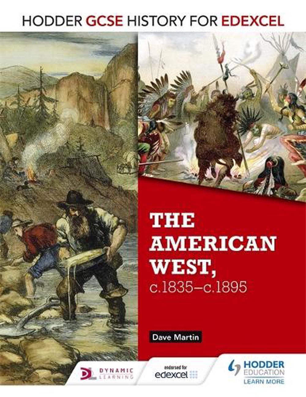 Hodder Gcse History for Edexcel: the American West, C.1835-c.1895 by ...