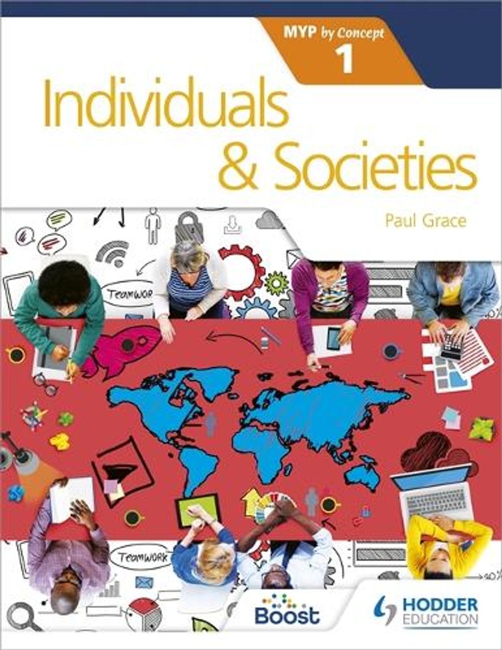 Individuals And Societies For The Ib Myp 1 By Paul Grace Paperback Individuals And Societies For The Ib Myp 1 By Paul Grace Paperback