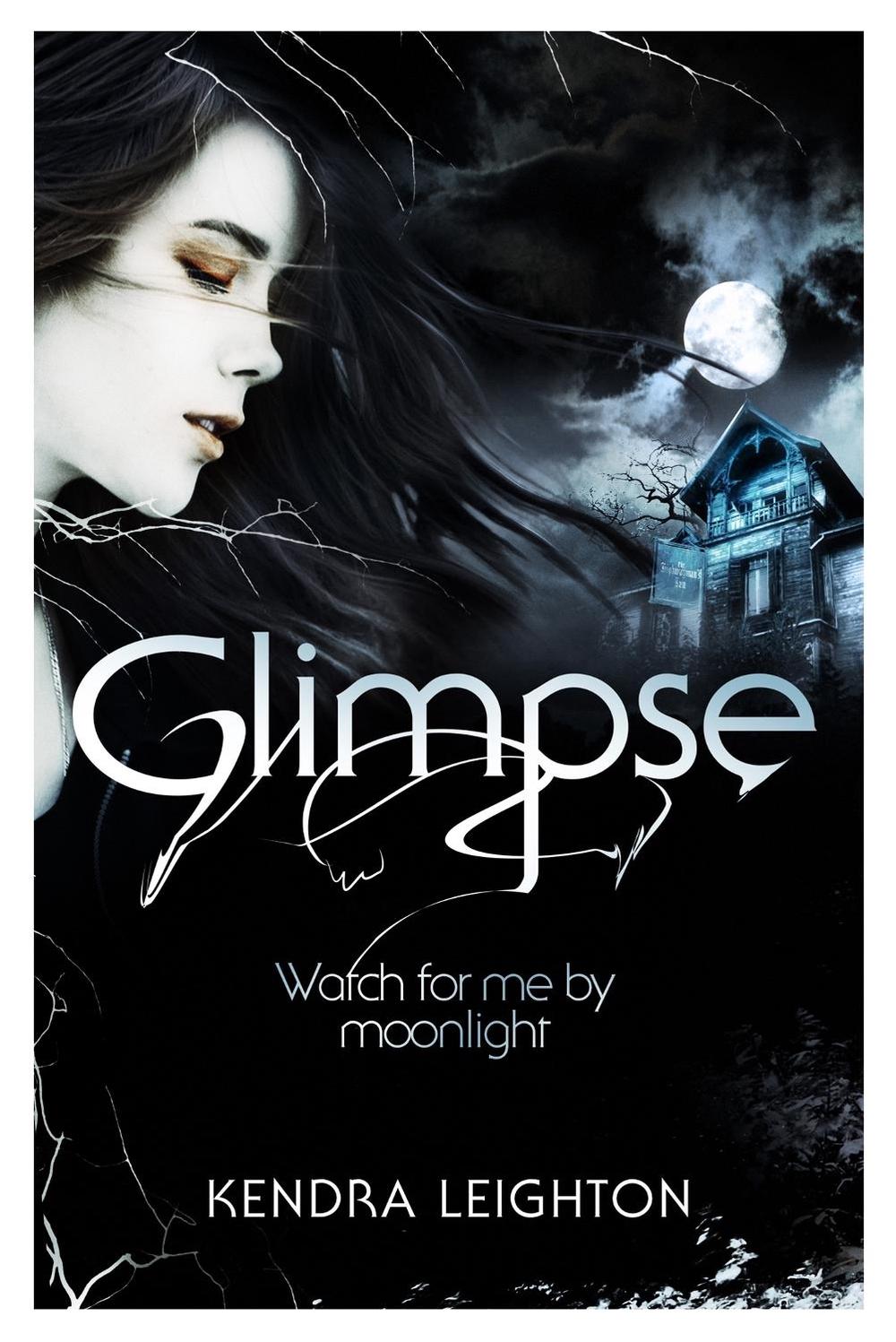 Glimpse by Kendra Leighton, Paperback, 9781472110343 | Buy online at ...