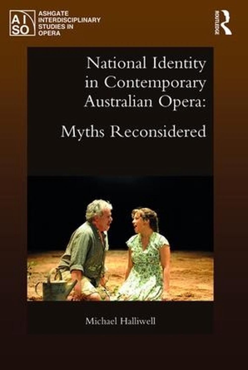 National Identity in Contemporary Australian Opera by Michael Halliwell ...