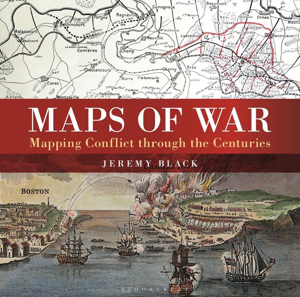 Maps of War by Jeremy Black, Hardcover, 9781472830517 | Buy online at ...