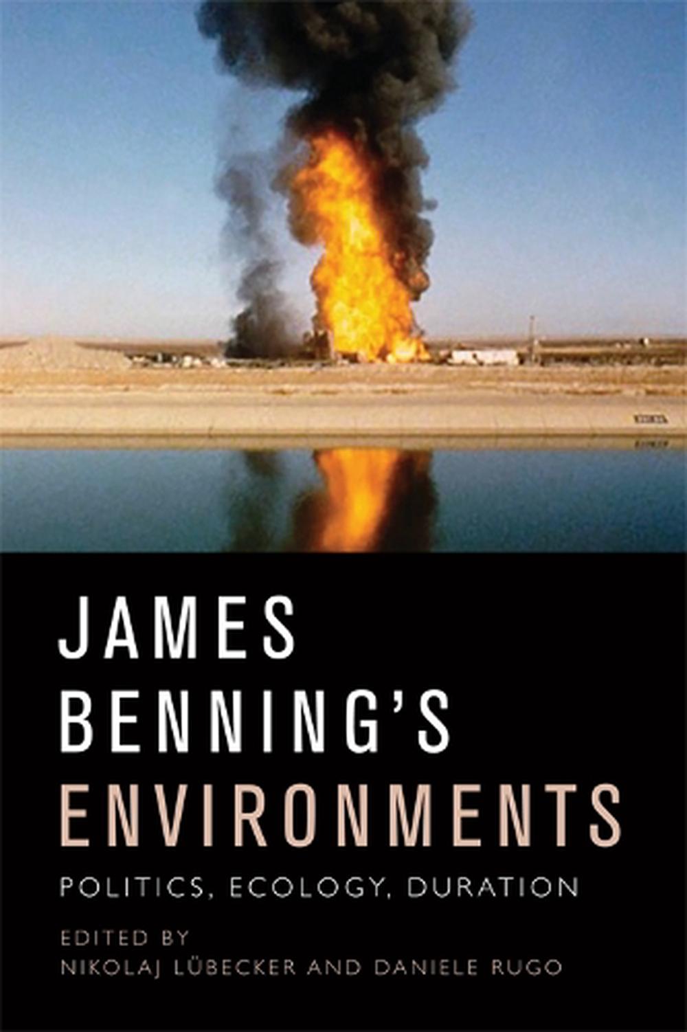 James Benning's Environments by Nikolaj Lubecker, Hardcover ...