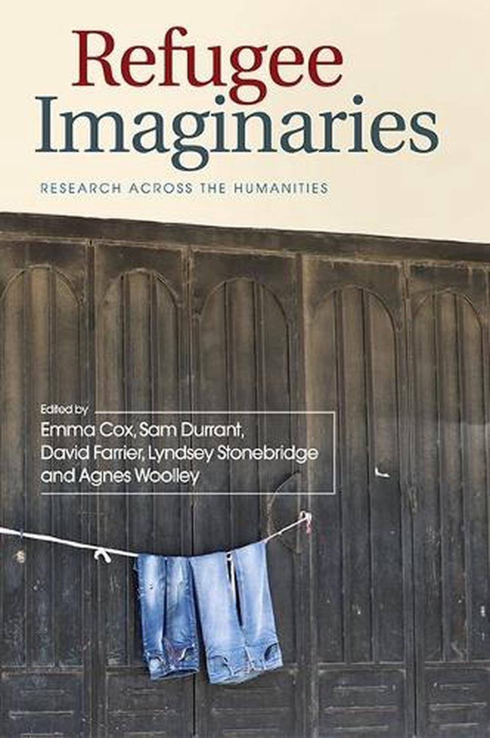 Refugee Imaginaries by Emma Cox, Hardcover, 9781474443197 | Buy online ...